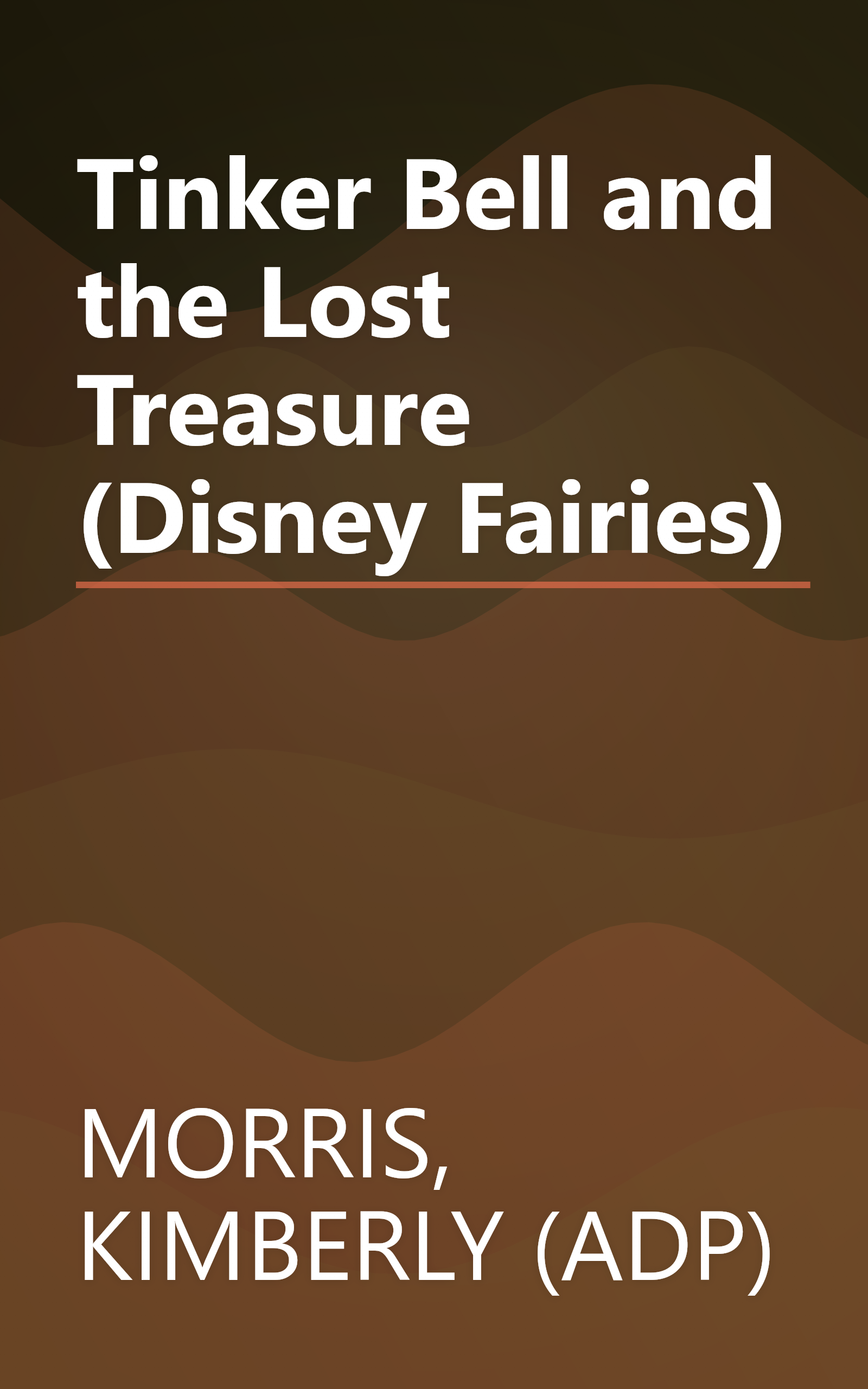 Tinker Bell and the Lost Treasure (Disney Fairies) book cover