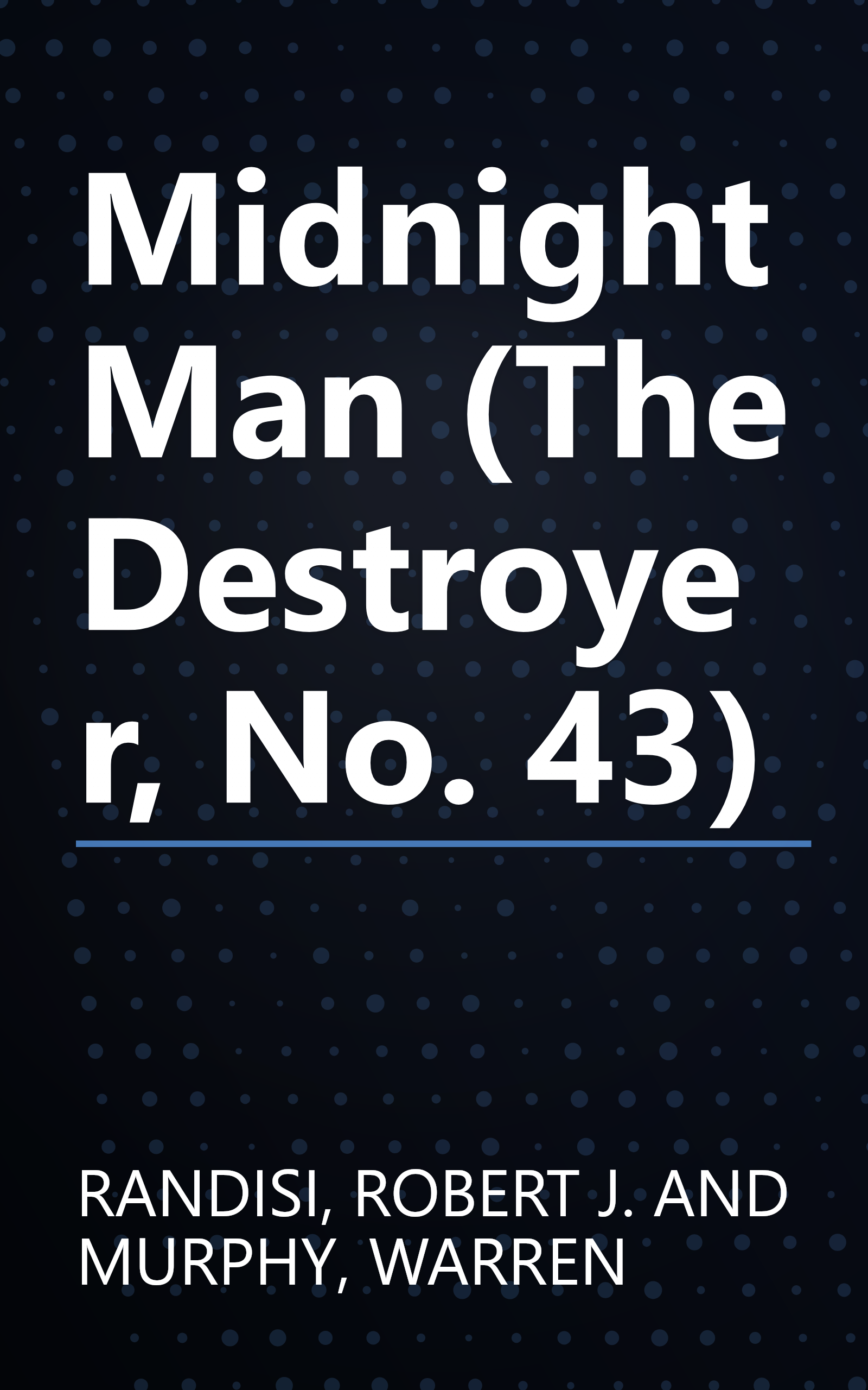 Midnight Man (The Destroyer, No. 43) book cover
