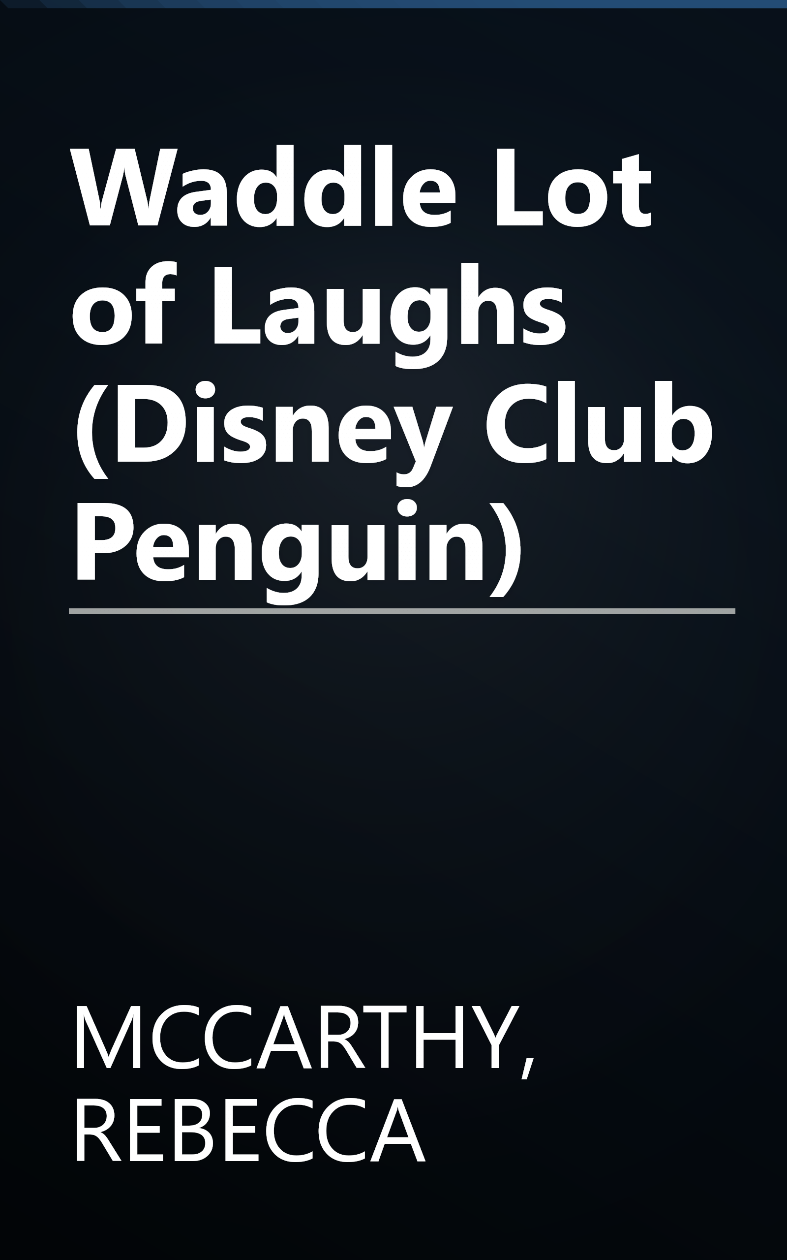 Waddle Lot of Laughs (Disney Club Penguin) book cover