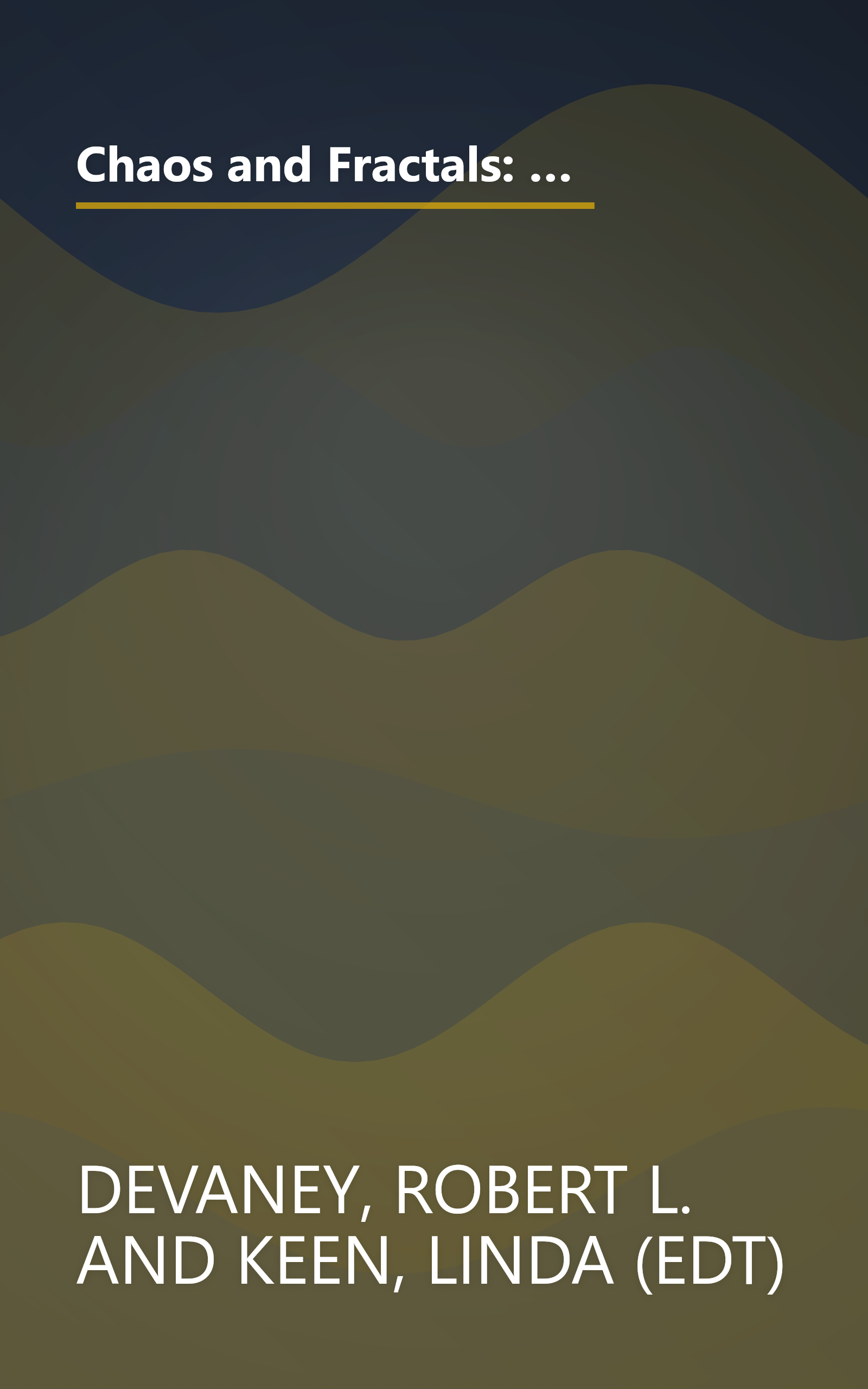 Chaos and Fractals: The Mathematics Behind the Computer Graphics (Proceedings of Symposia in Applied Mathematics) book cover