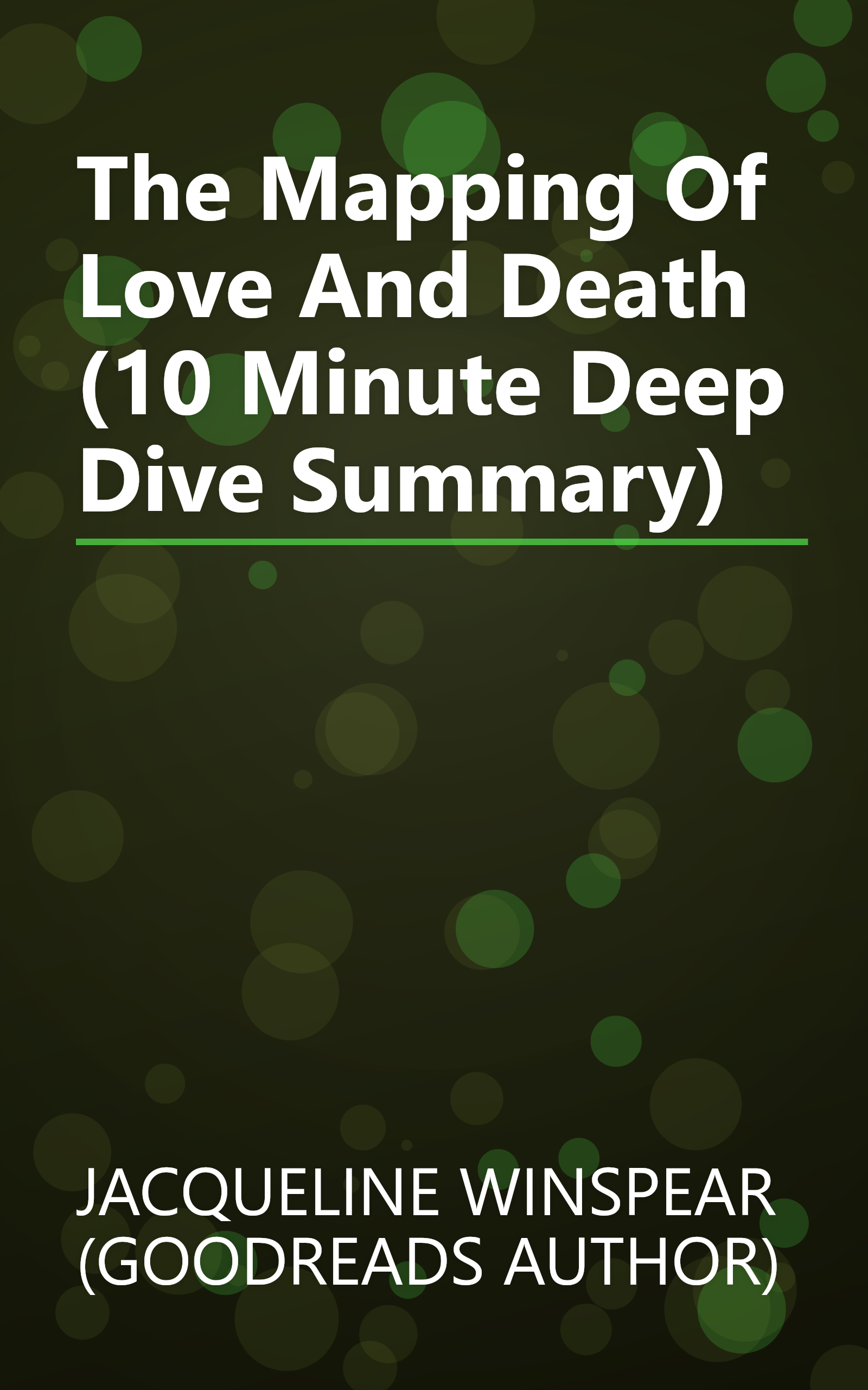 The Mapping Of Love And Death (10 Minute   Deep Dive Summary) book cover
