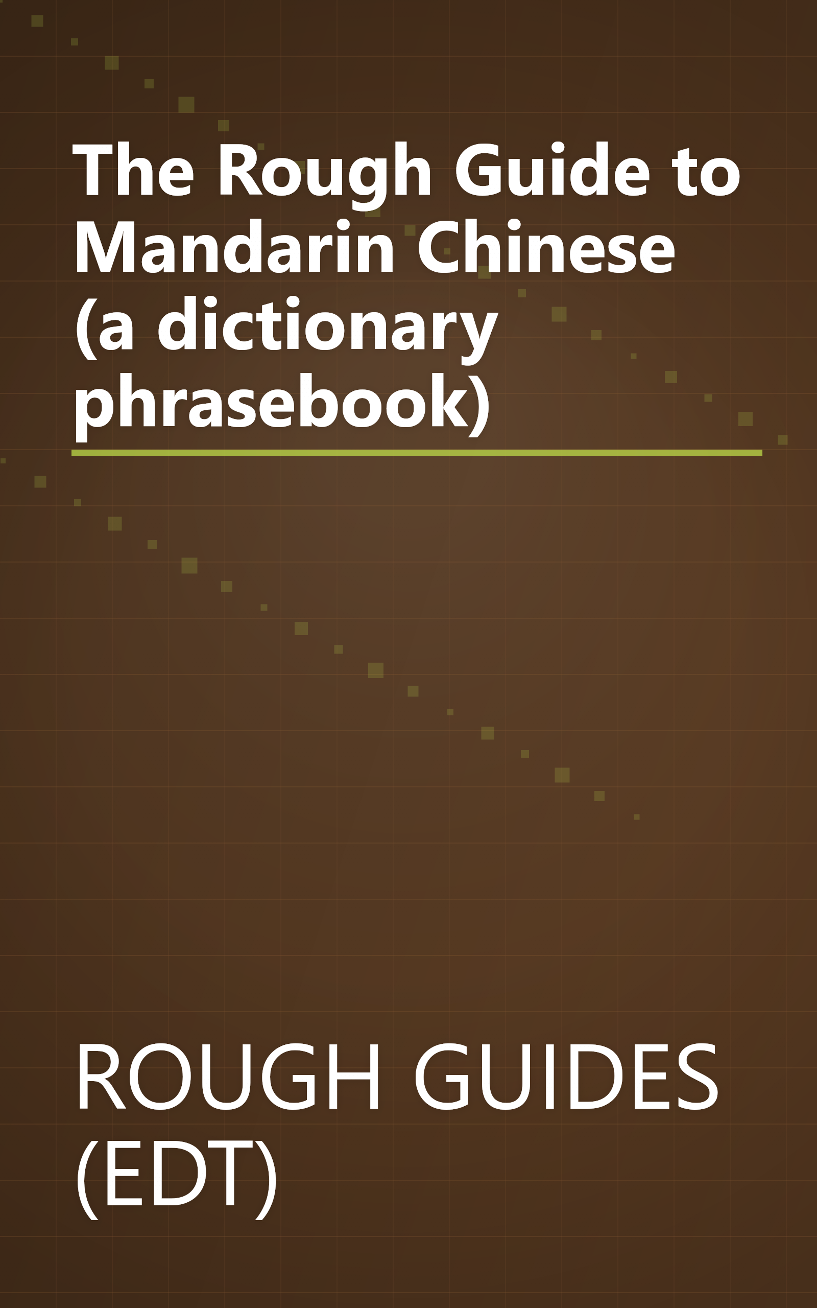 The Rough Guide to Mandarin Chinese (a dictionary phrasebook) book cover