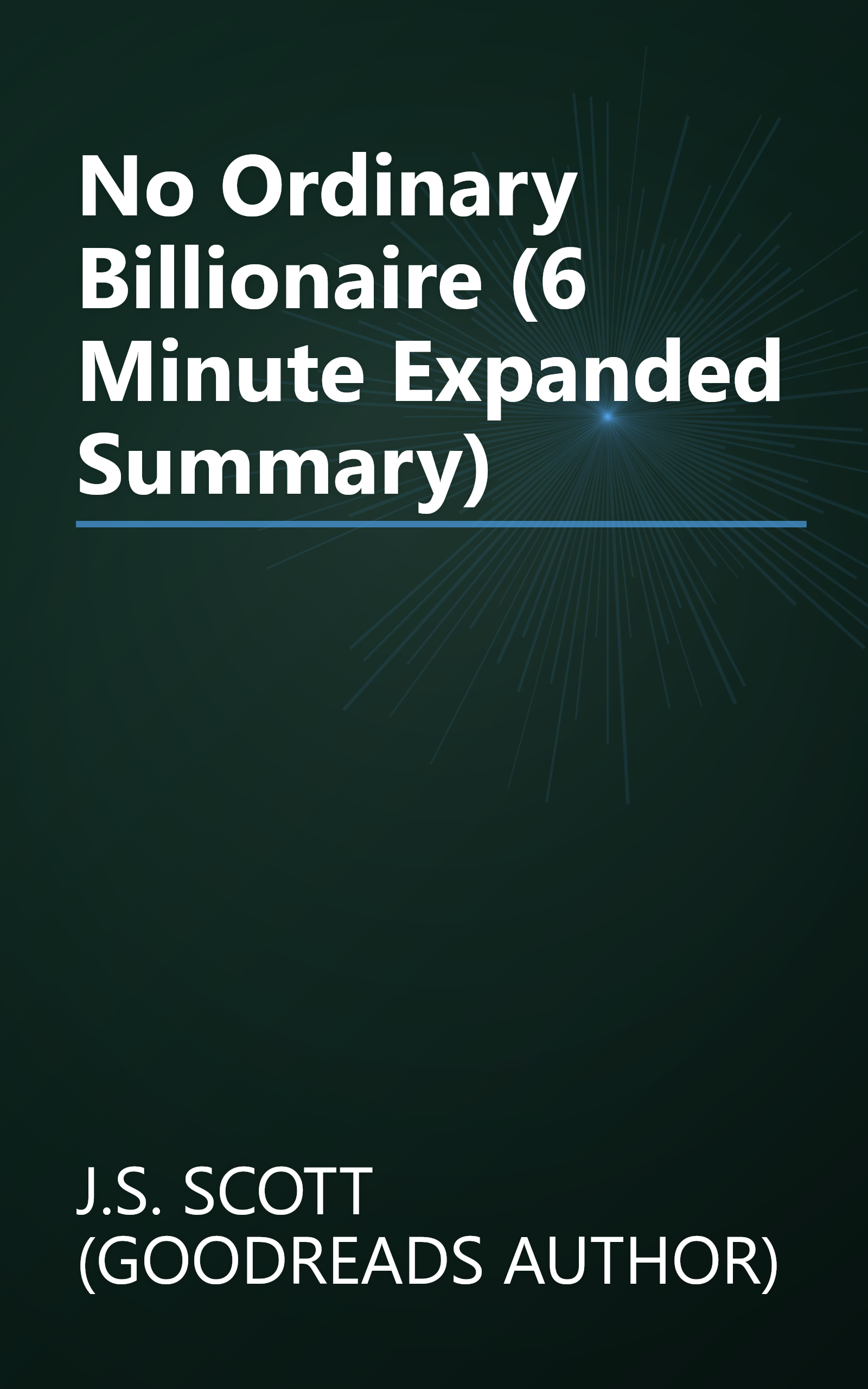 No Ordinary Billionaire (6 Minute   Expanded Summary) book cover