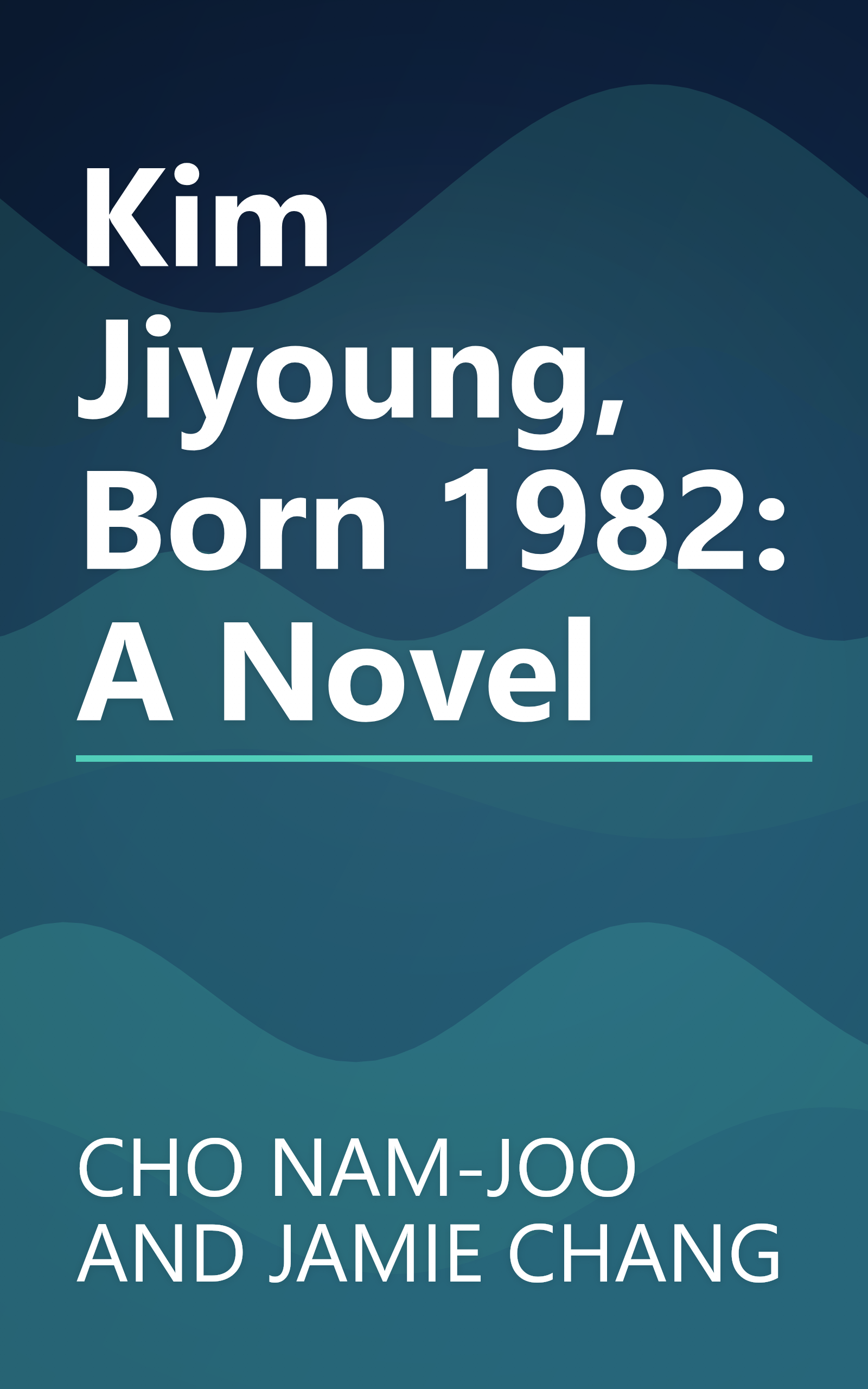 Kim Jiyoung, Born 1982: A Novel book cover