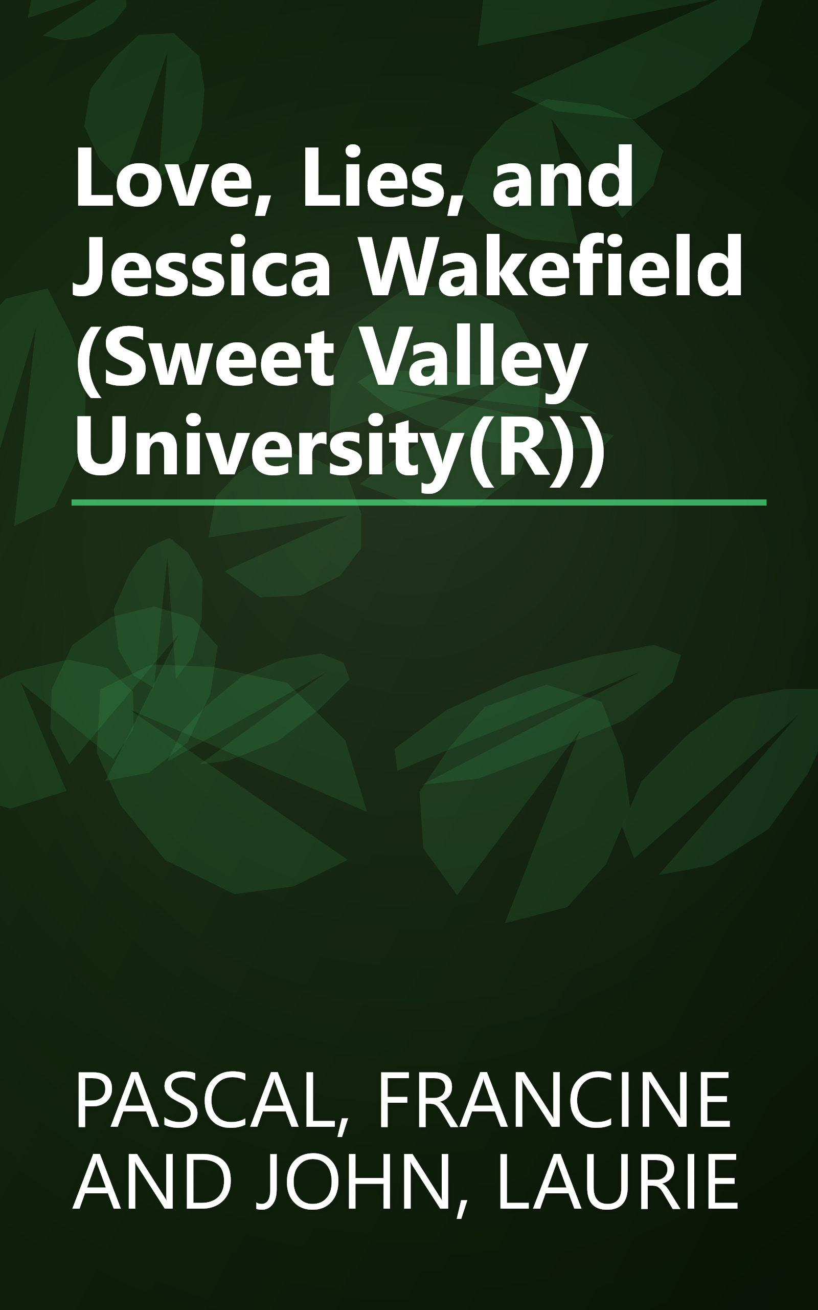 Love, Lies, and Jessica Wakefield (Sweet Valley University(R)) book cover
