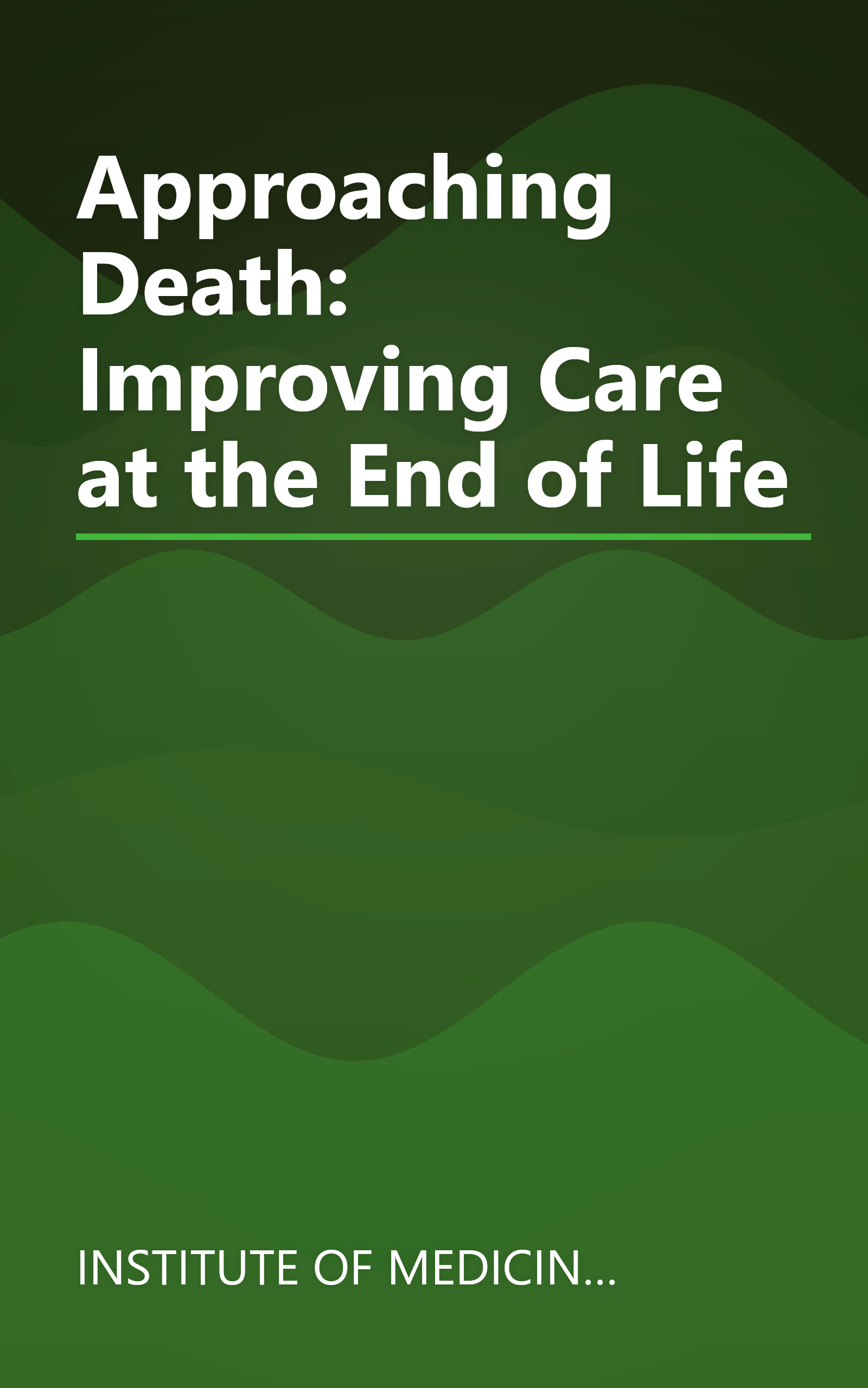 Approaching Death: Improving Care at the End of Life book cover
