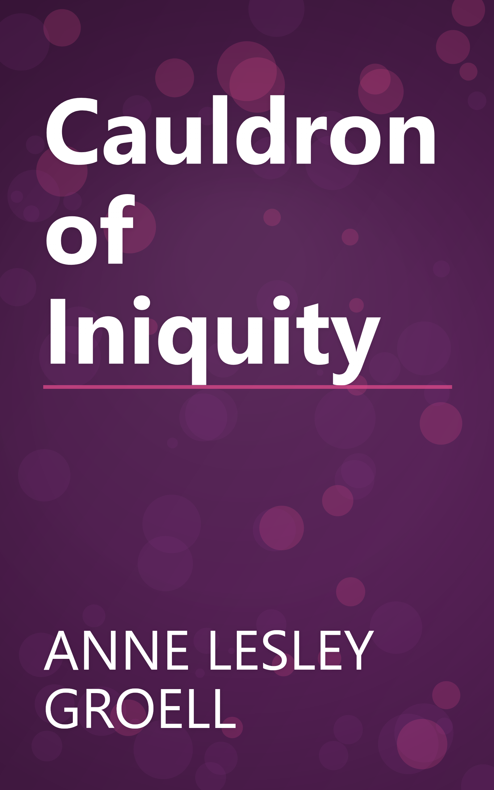 Cauldron of Iniquity book cover