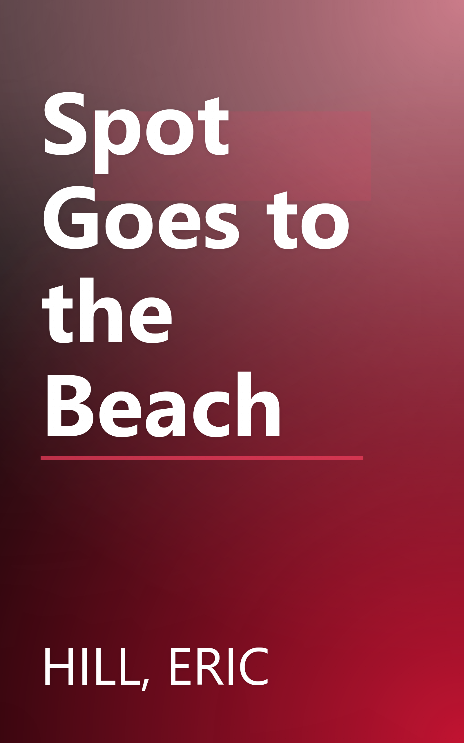 Spot Goes to the Beach book cover