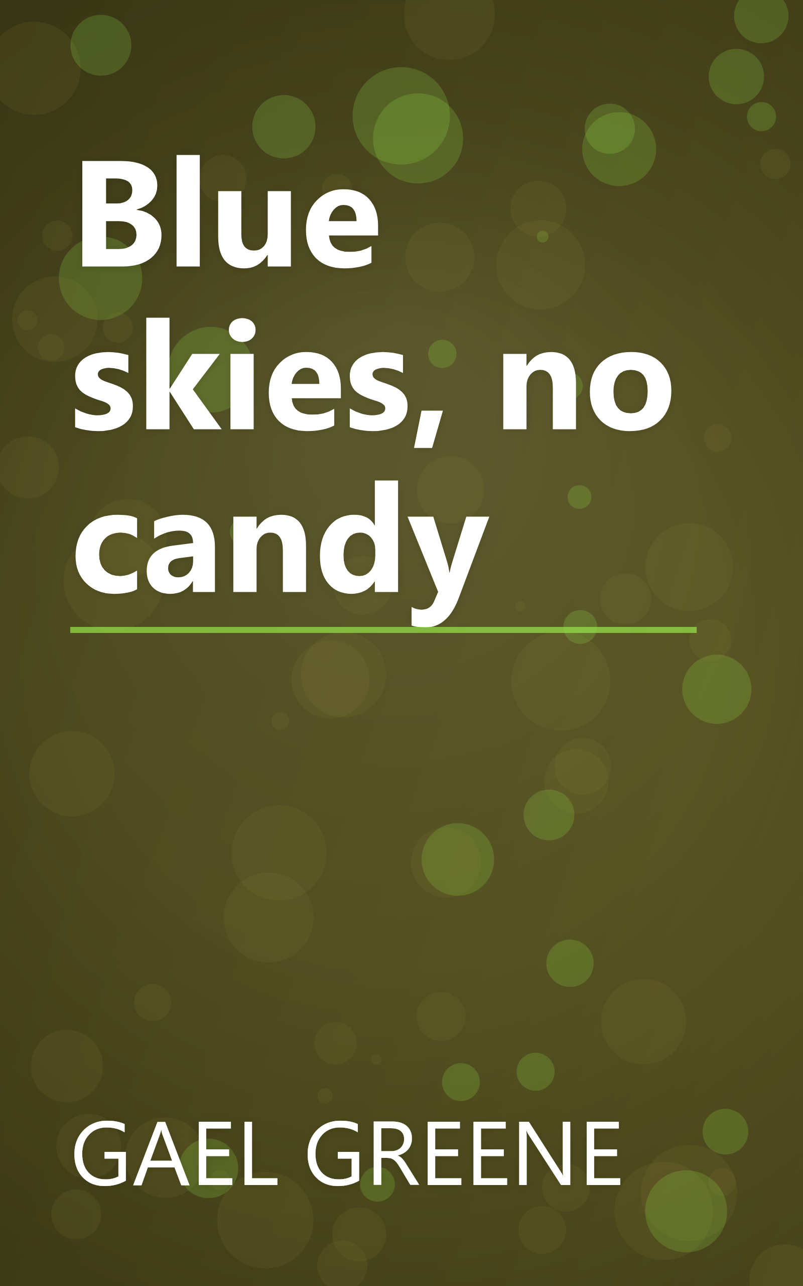 Blue skies, no candy book cover