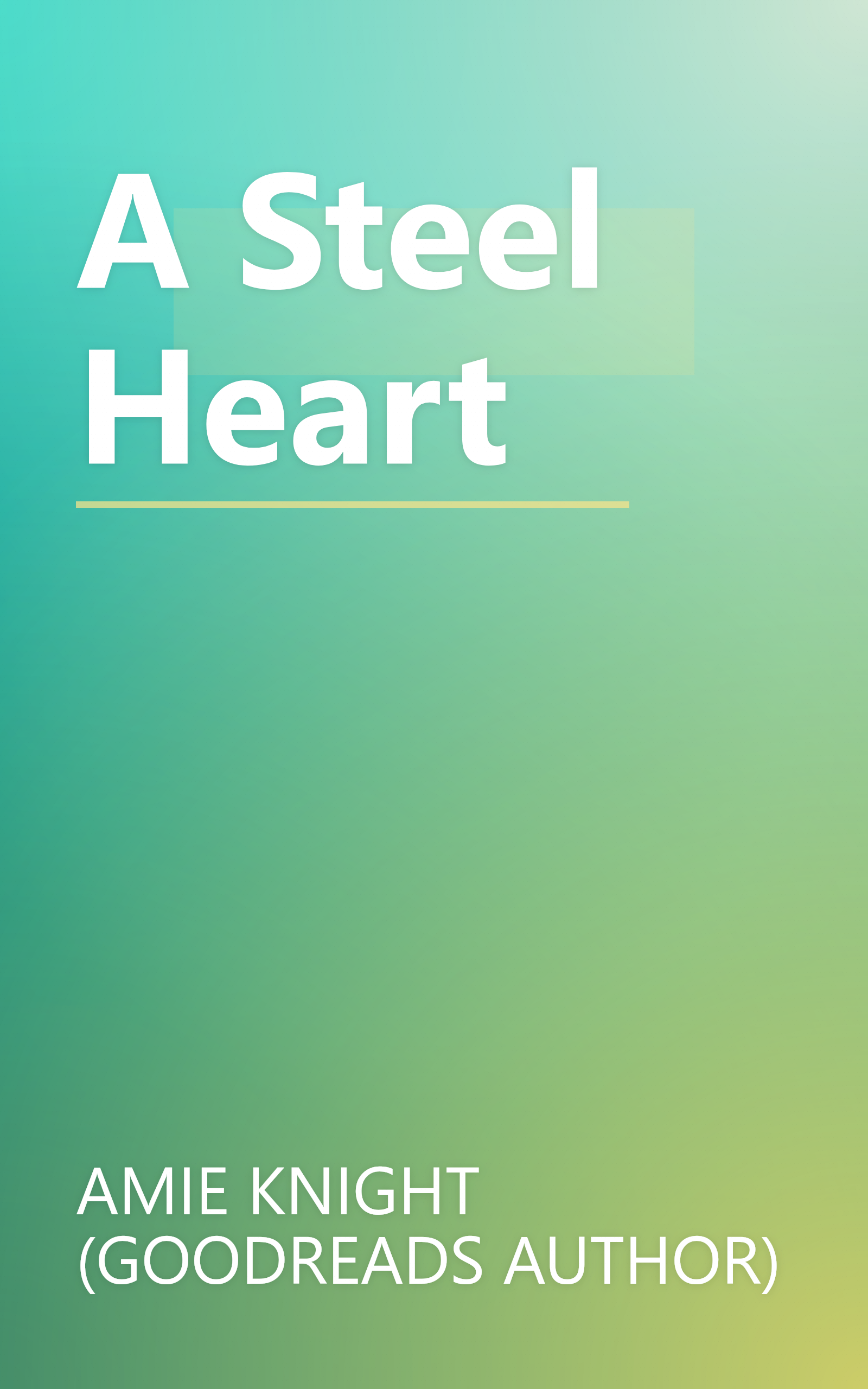 A Steel Heart book cover