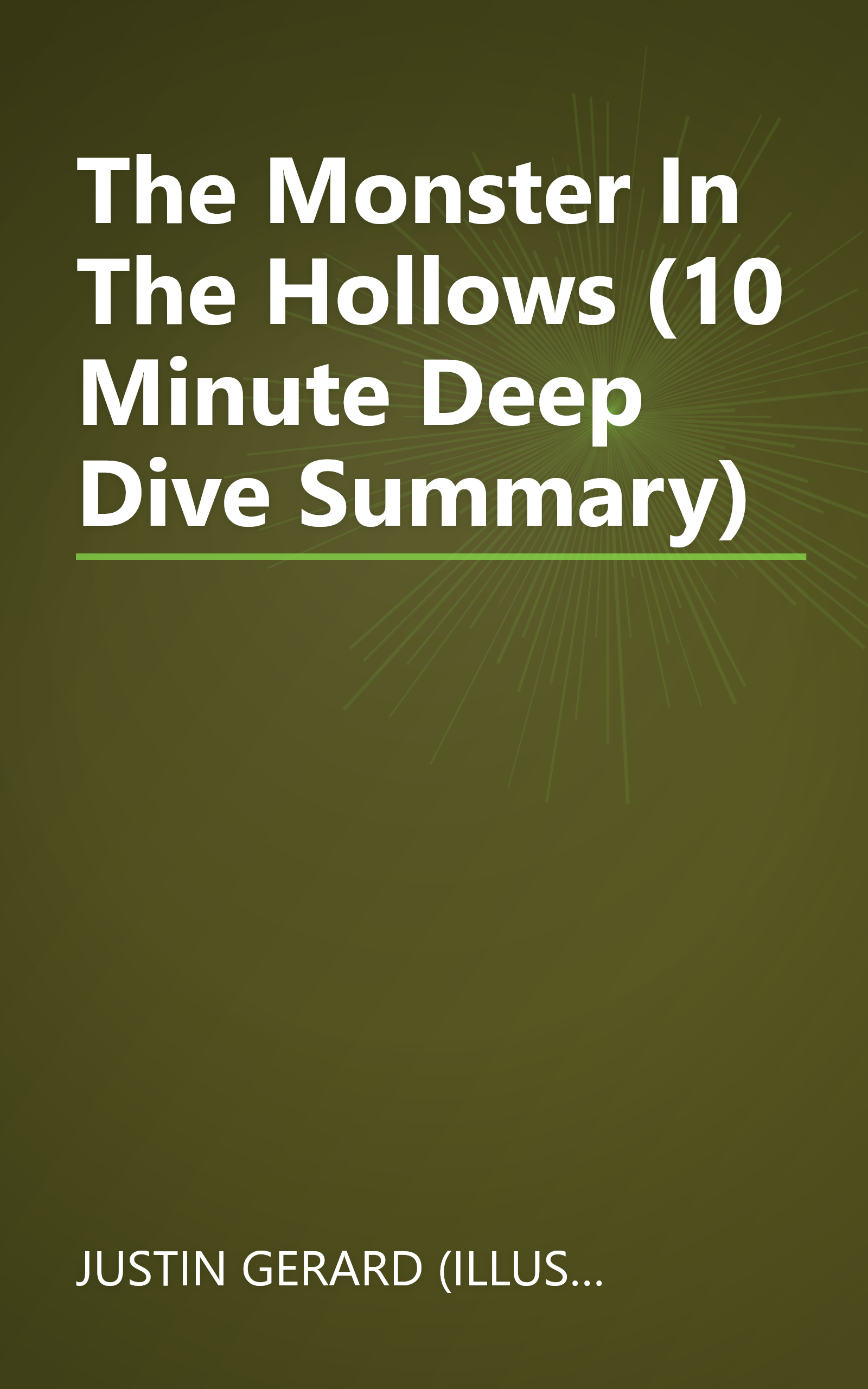 The Monster In The Hollows (10 Minute   Deep Dive Summary) book cover