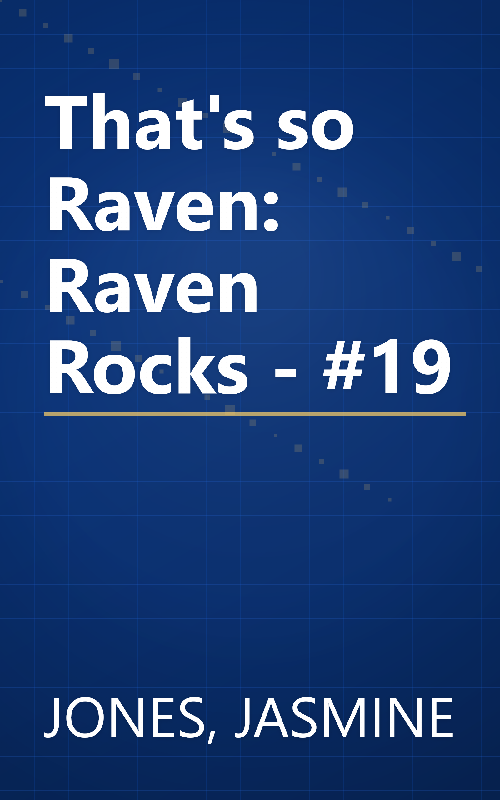 That's so Raven: Raven Rocks - #19 book cover