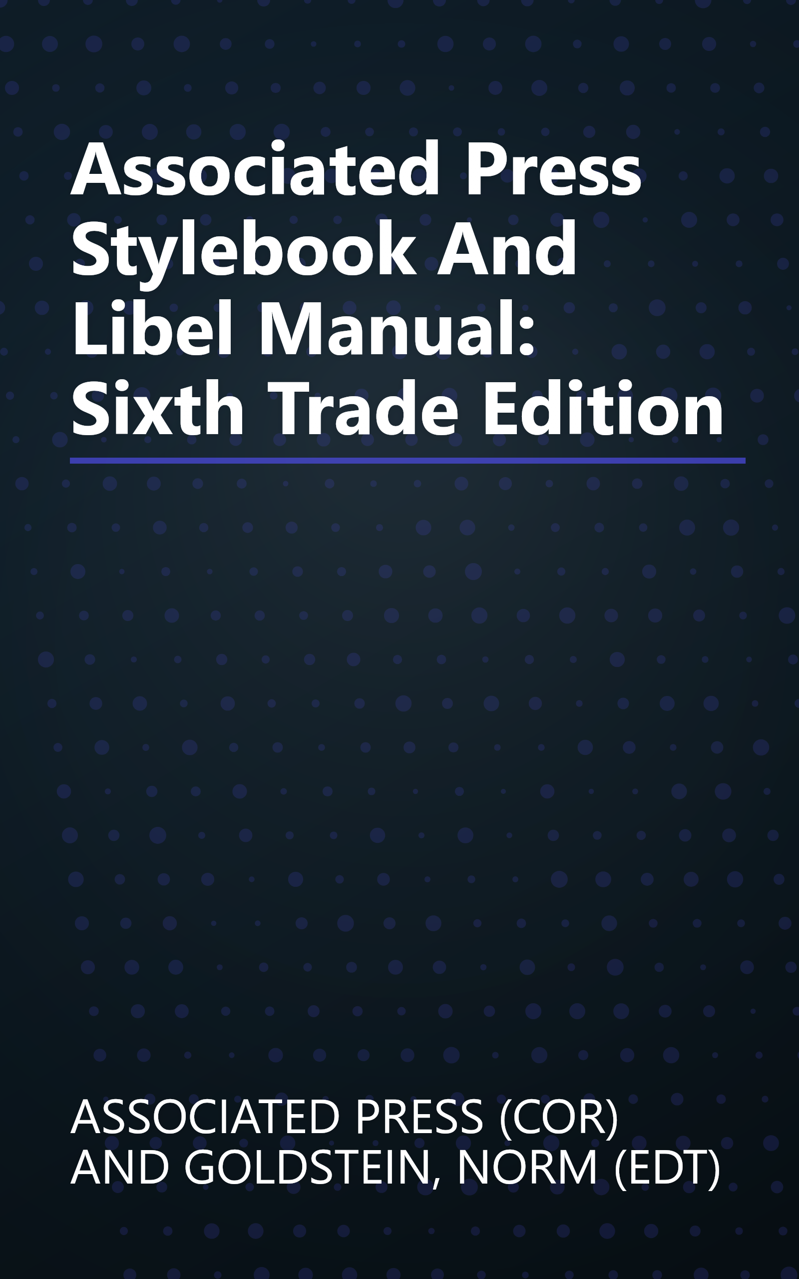Associated Press Stylebook And Libel Manual: Sixth Trade Edition book cover