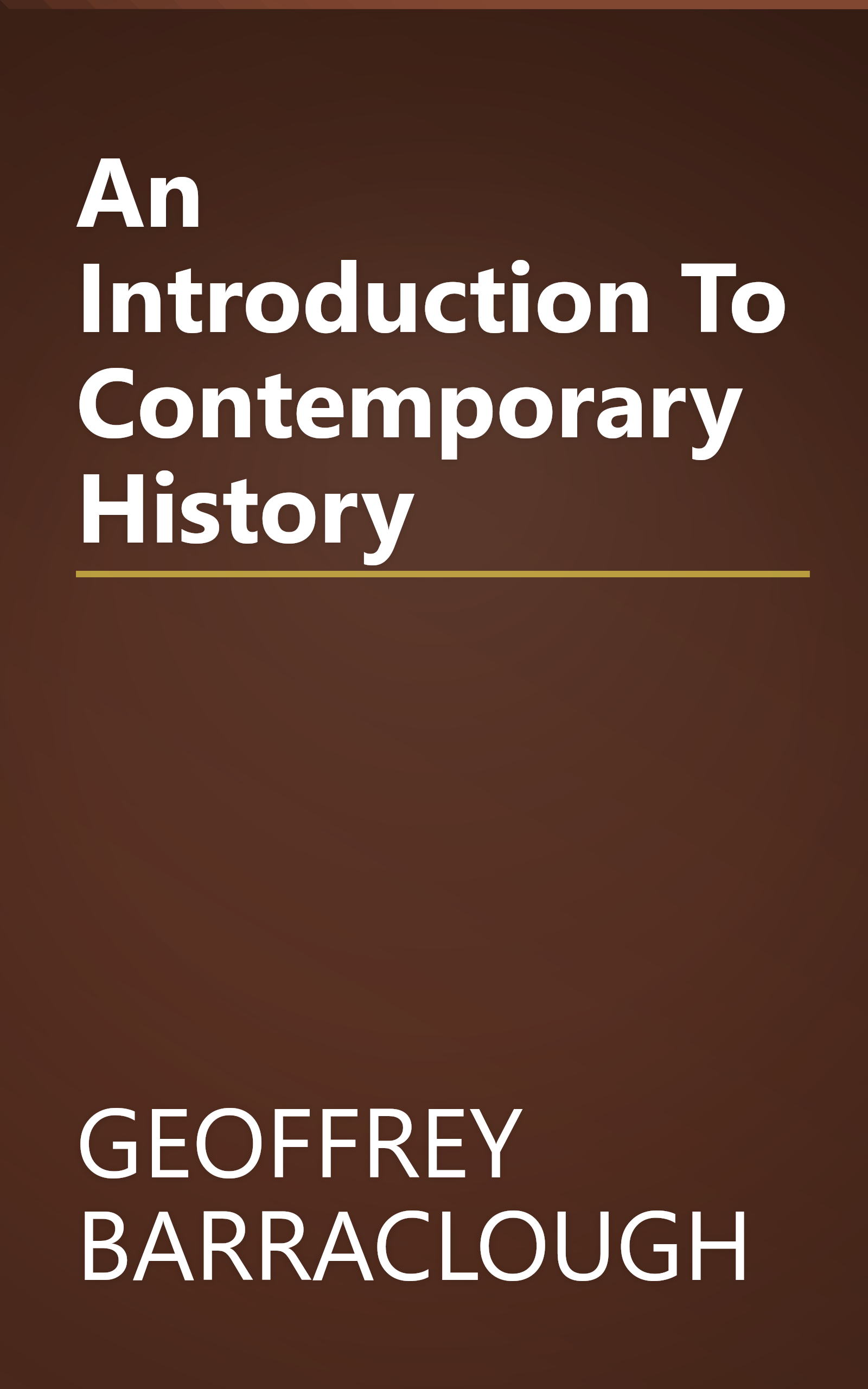 An Introduction To Contemporary History book cover
