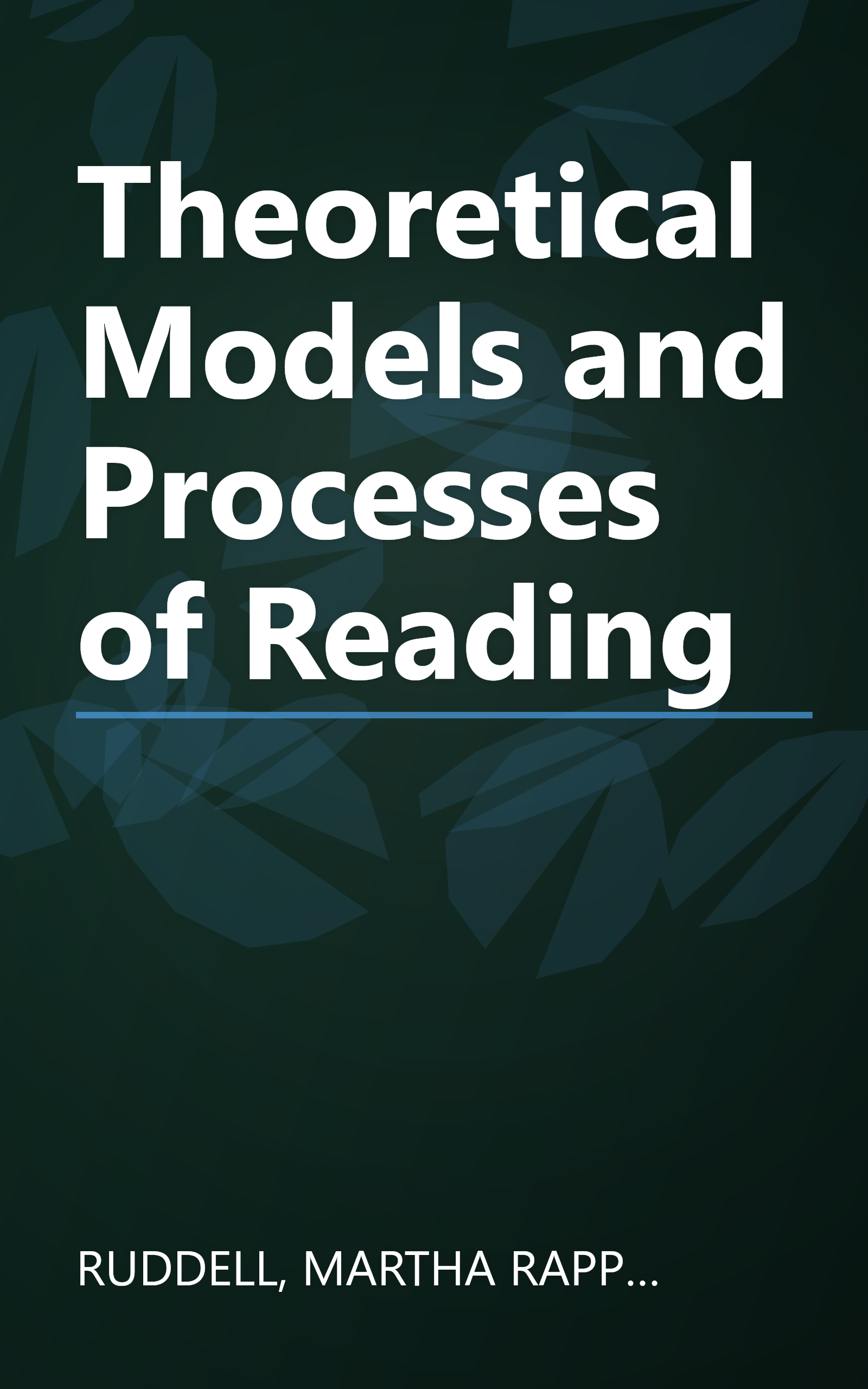 Theoretical Models and Processes of Reading book cover