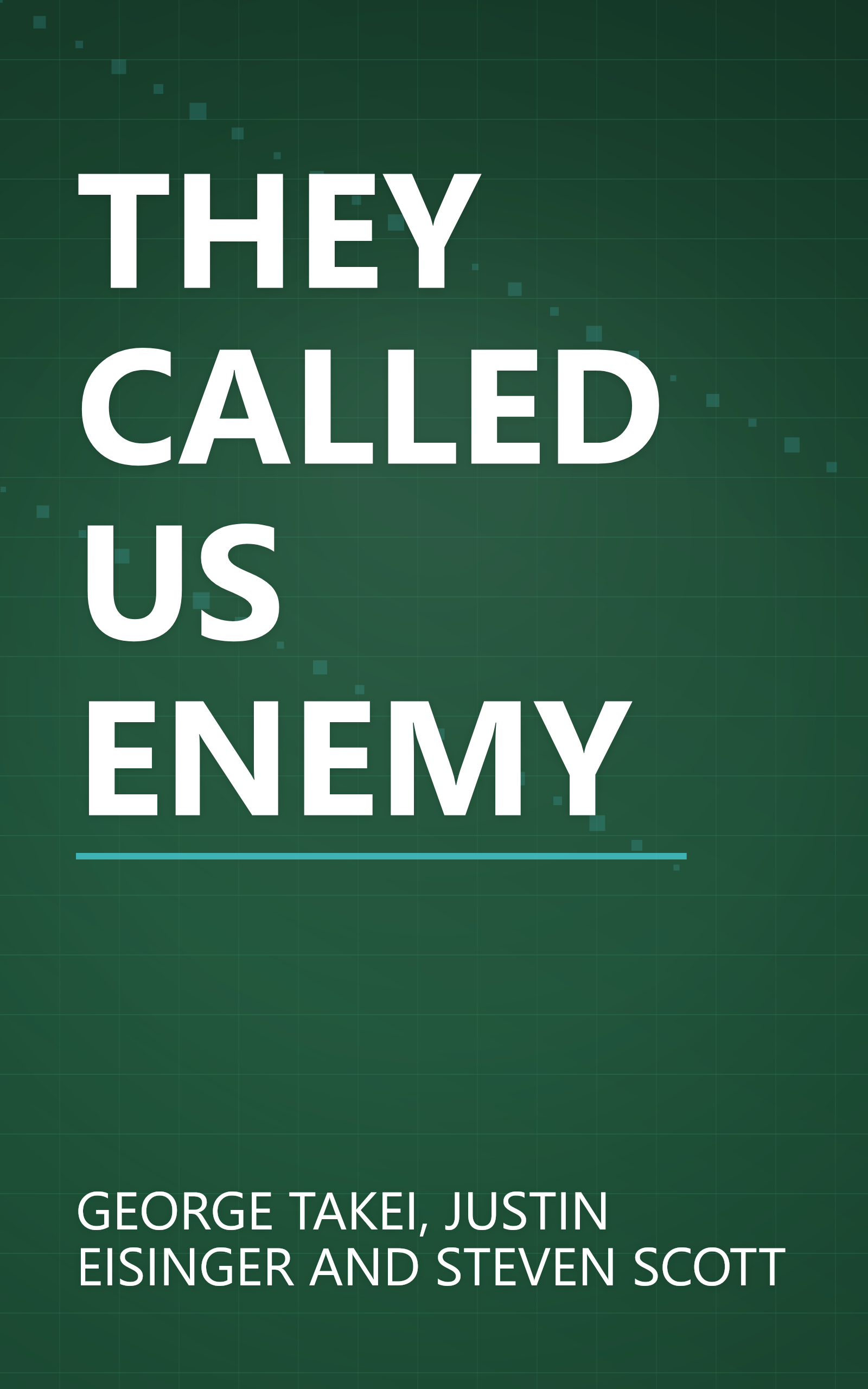 THEY CALLED US ENEMY book cover
