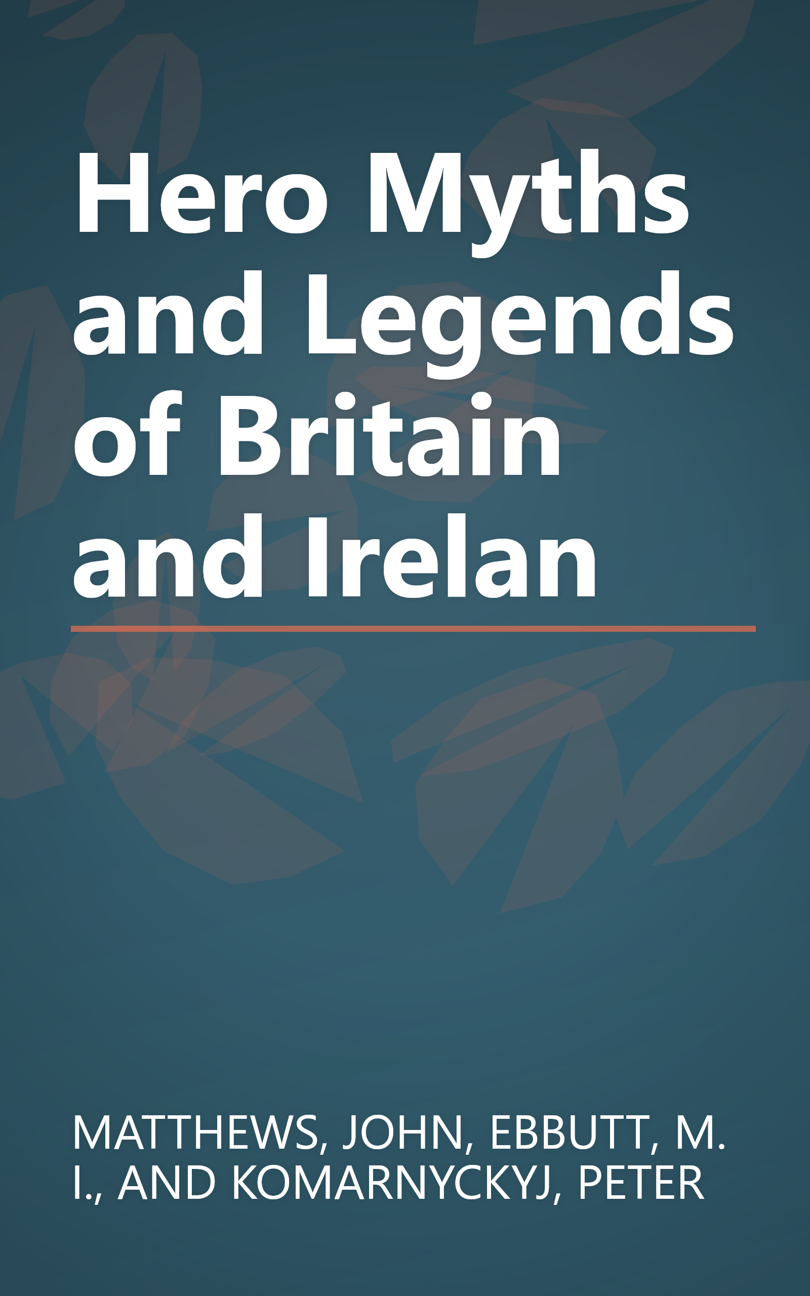 Hero Myths and Legends of Britain and Irelan book cover