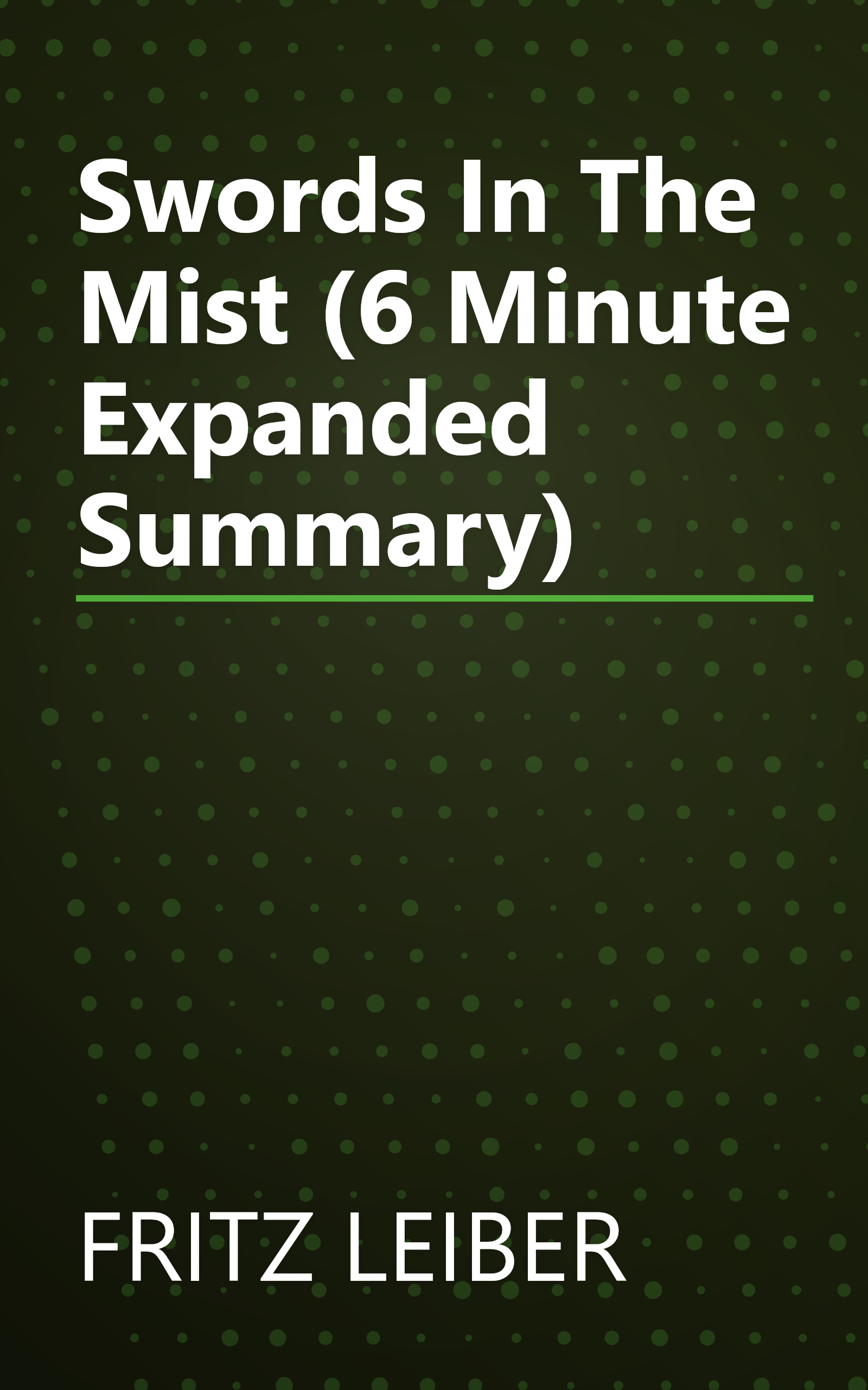 Swords In The Mist (6 Minute   Expanded Summary) book cover