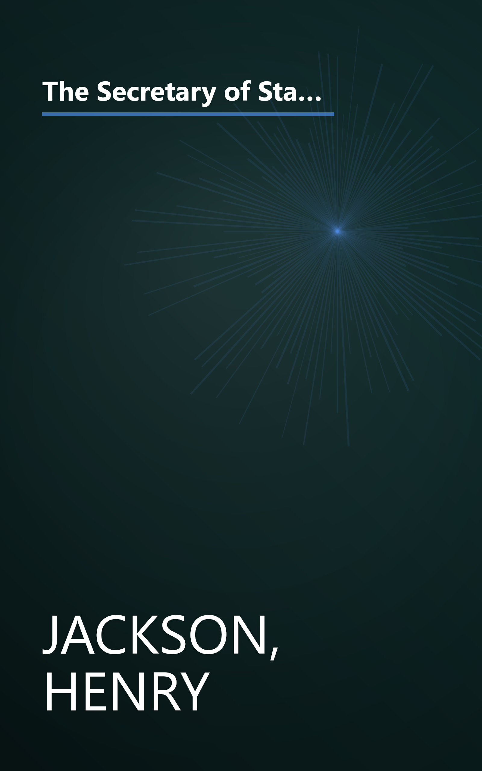 The Secretary of State and the Ambassador: Jackson Subcommittee Papers on the Conduct of American Foreign Policy book cover