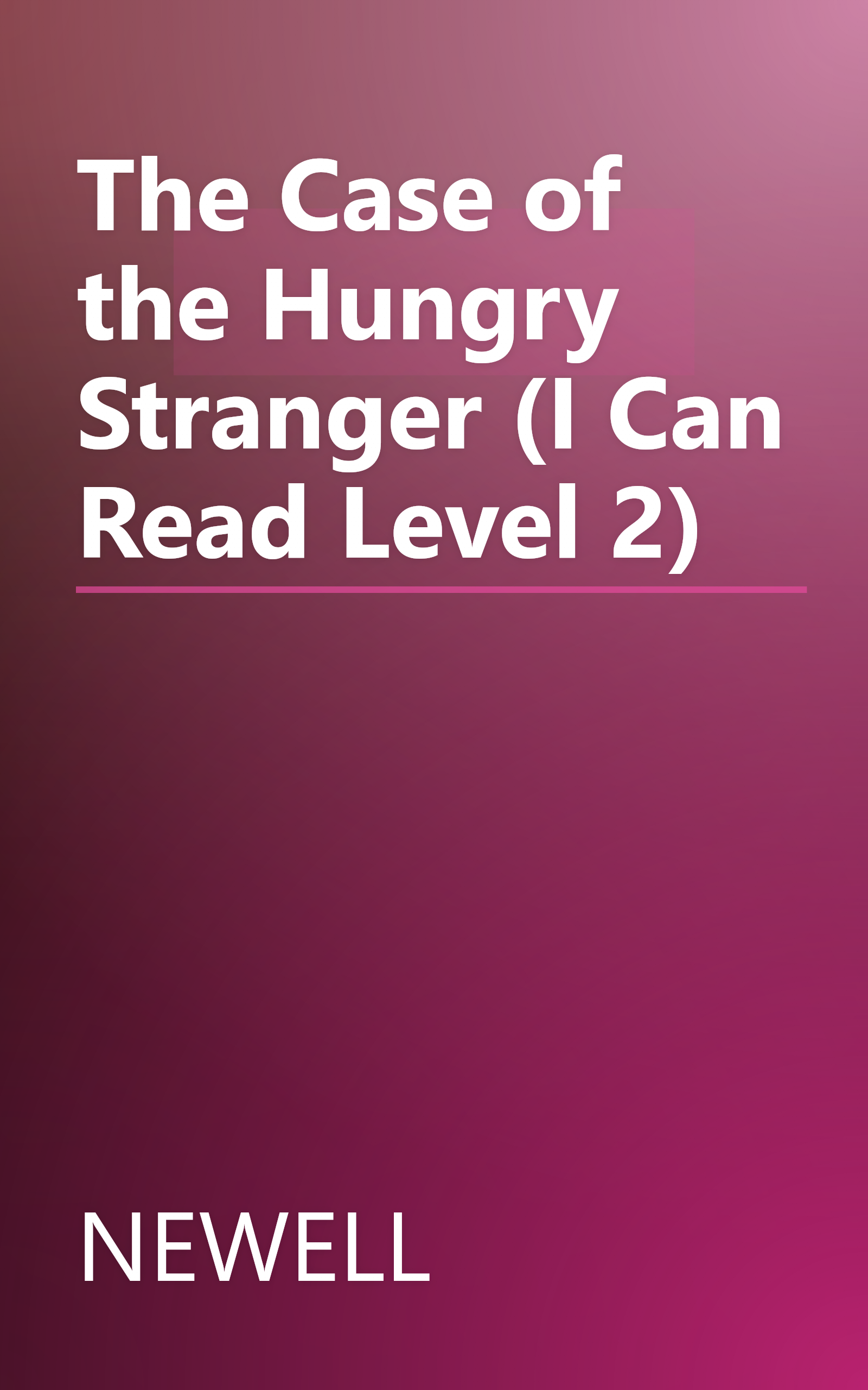 The Case of the Hungry Stranger (I Can Read Level 2) book cover