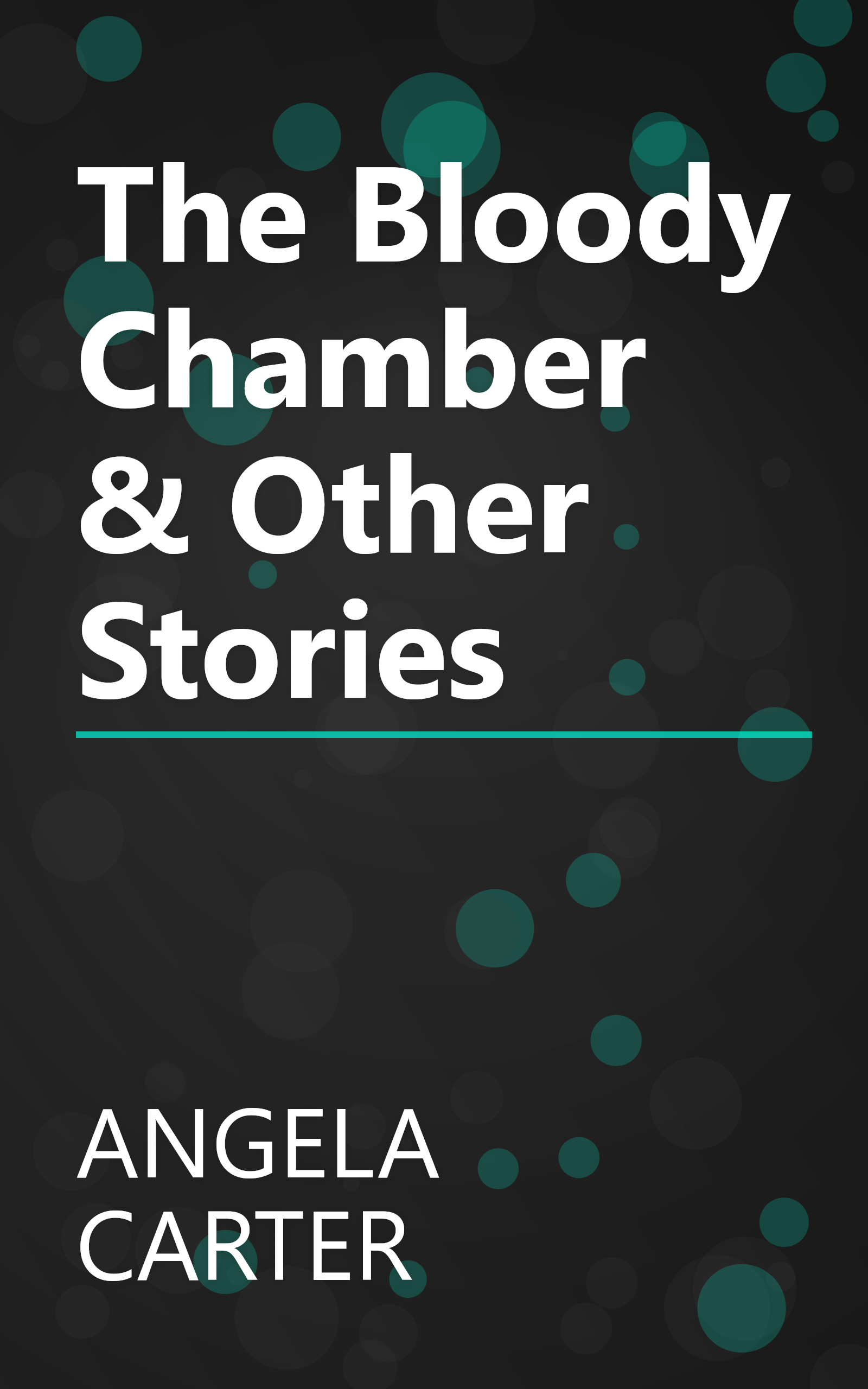 The Bloody Chamber & Other Stories book cover