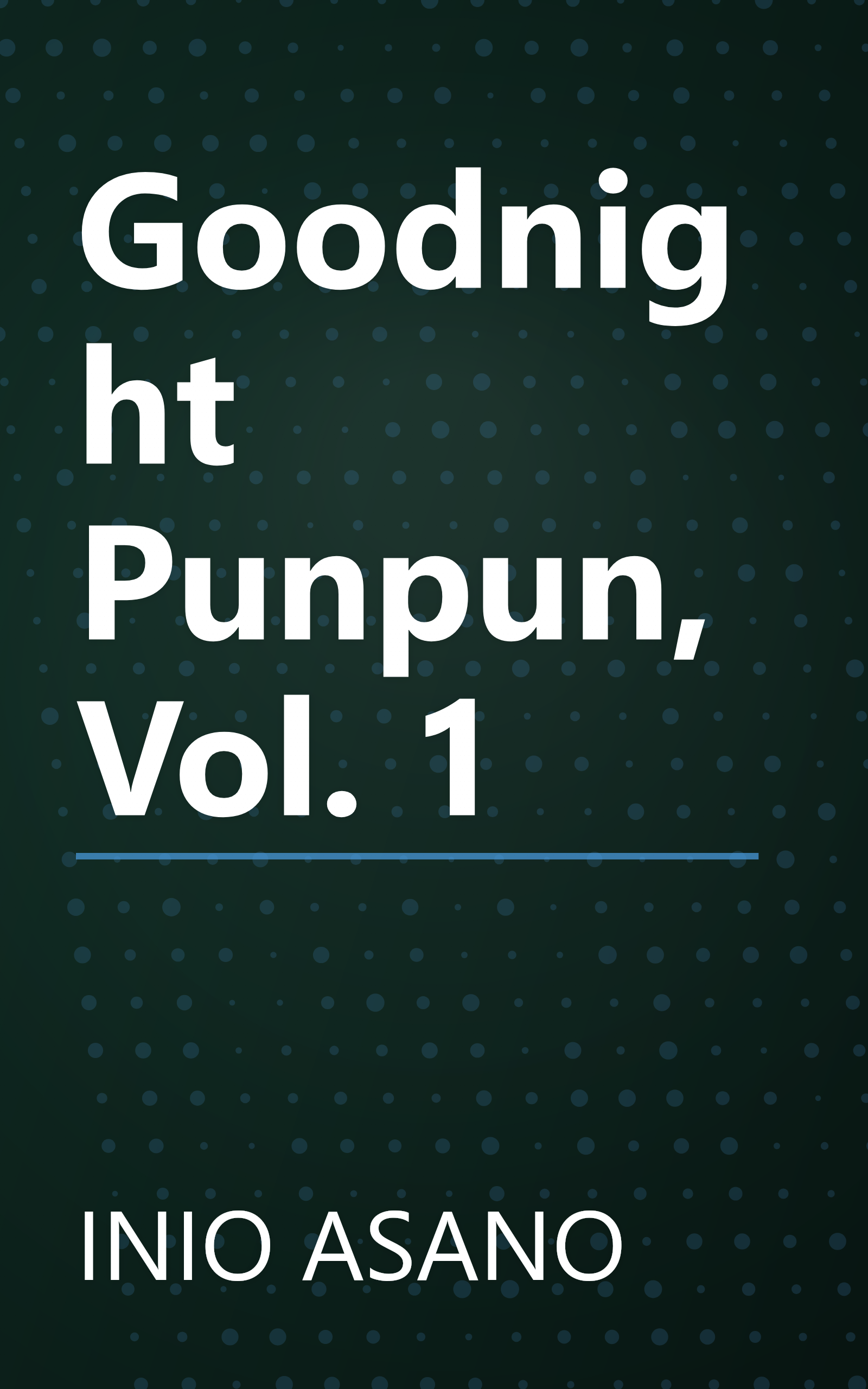 Goodnight Punpun, Vol. 1 book cover