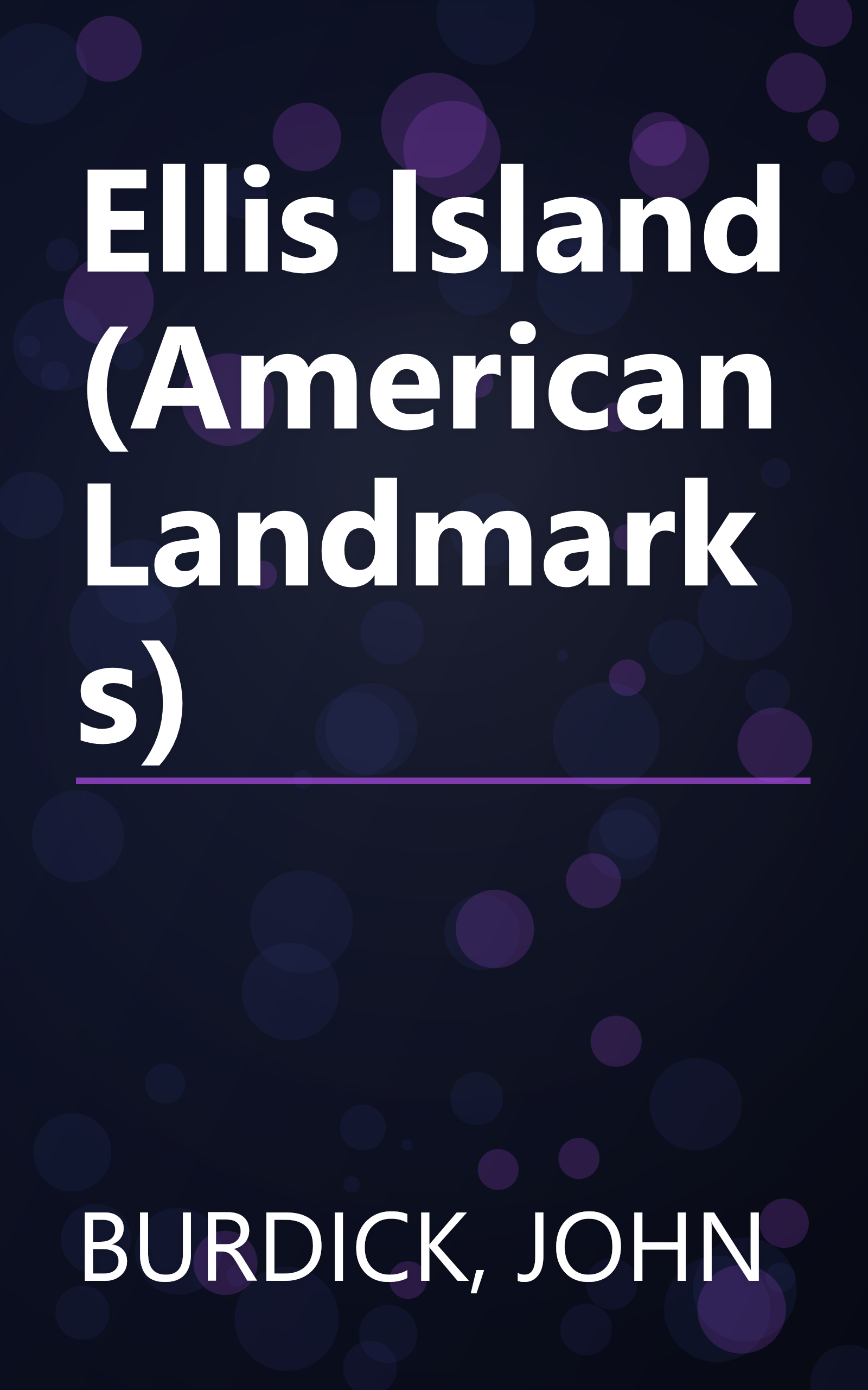 Ellis Island (American Landmarks) book cover