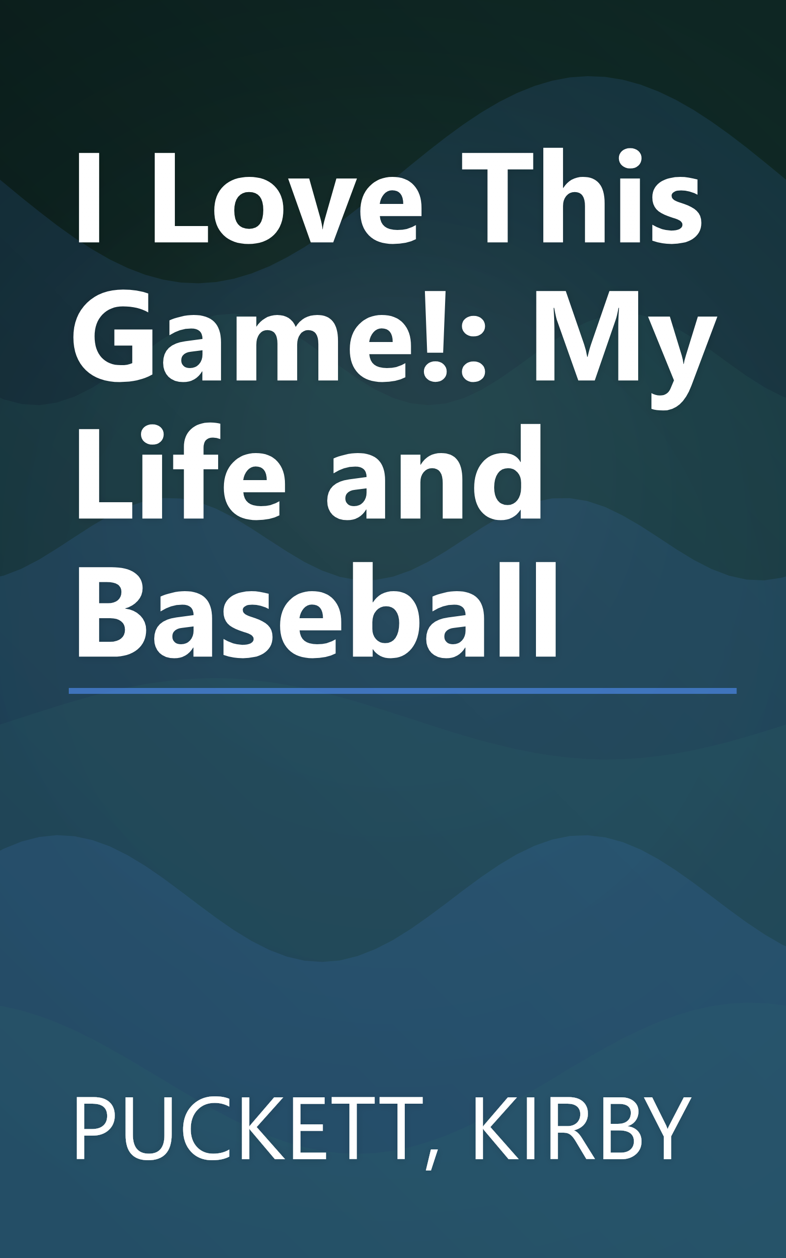 I Love This Game!: My Life and Baseball book cover