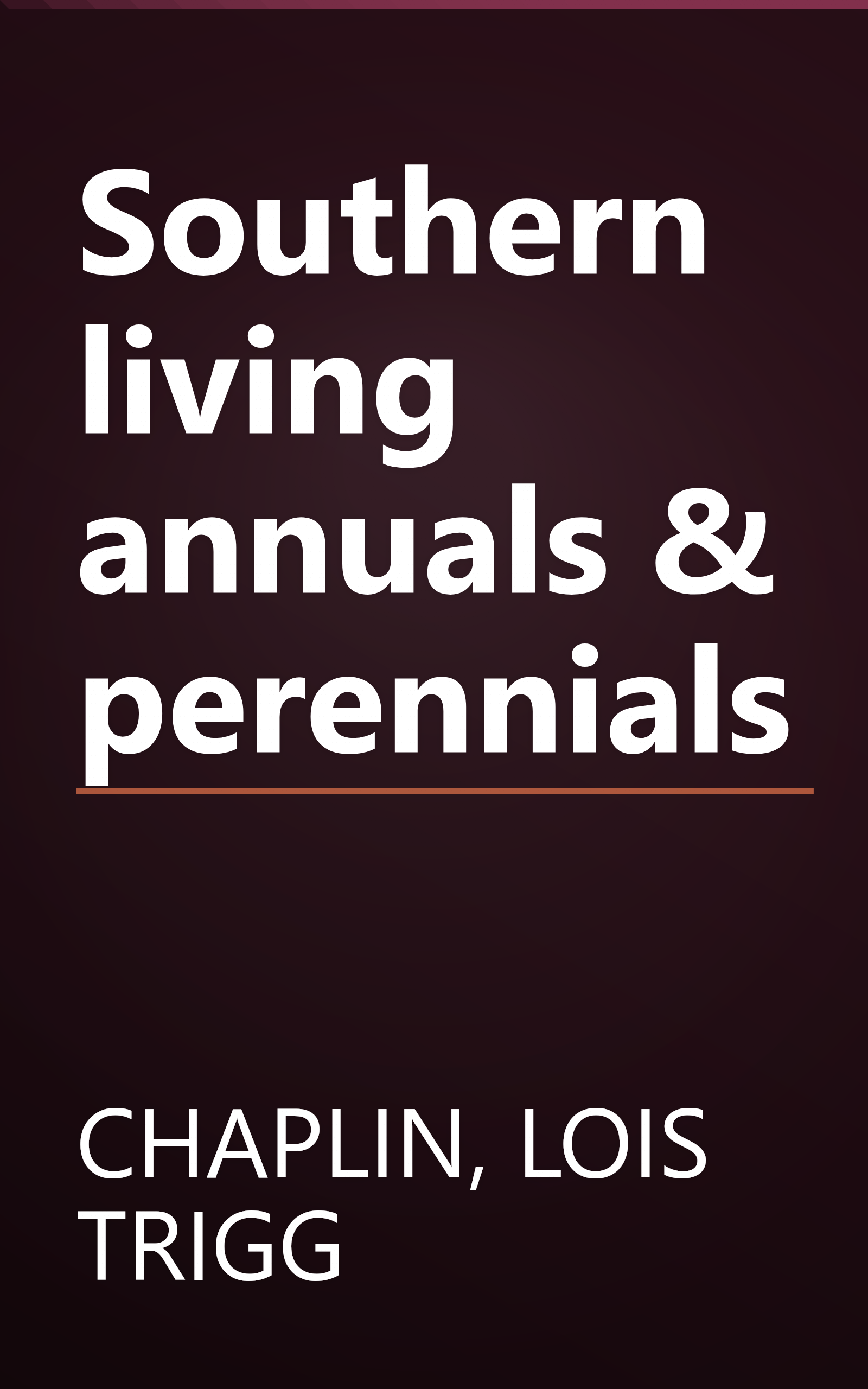 Southern living annuals & perennials book cover