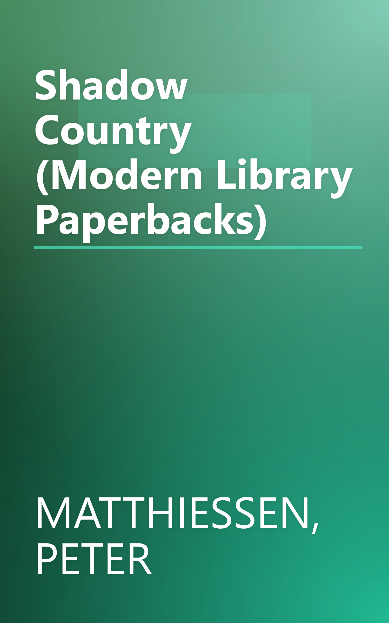 Shadow Country (Modern Library Paperbacks) book cover