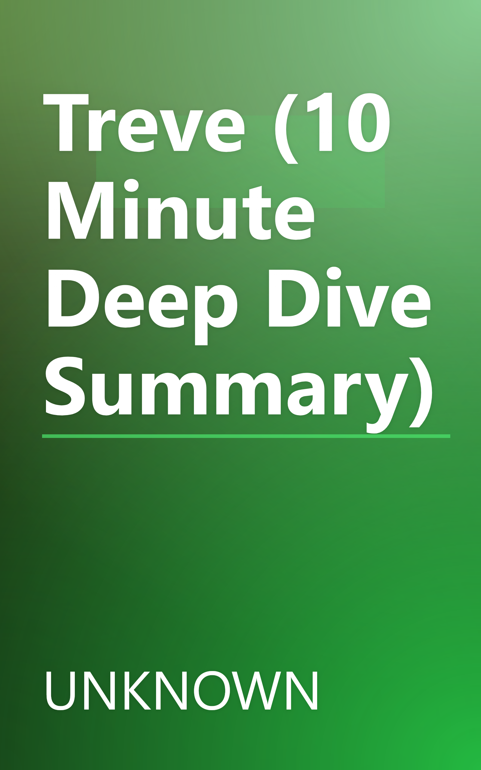 Treve (10 Minute   Deep Dive Summary) book cover