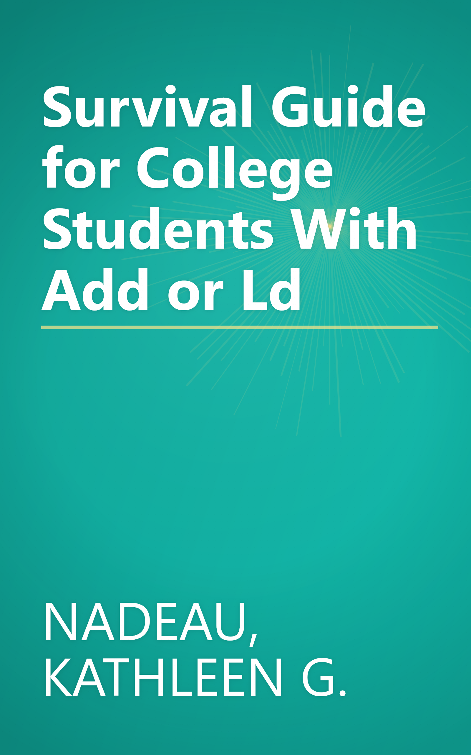 Survival Guide for College Students With Add or Ld book cover