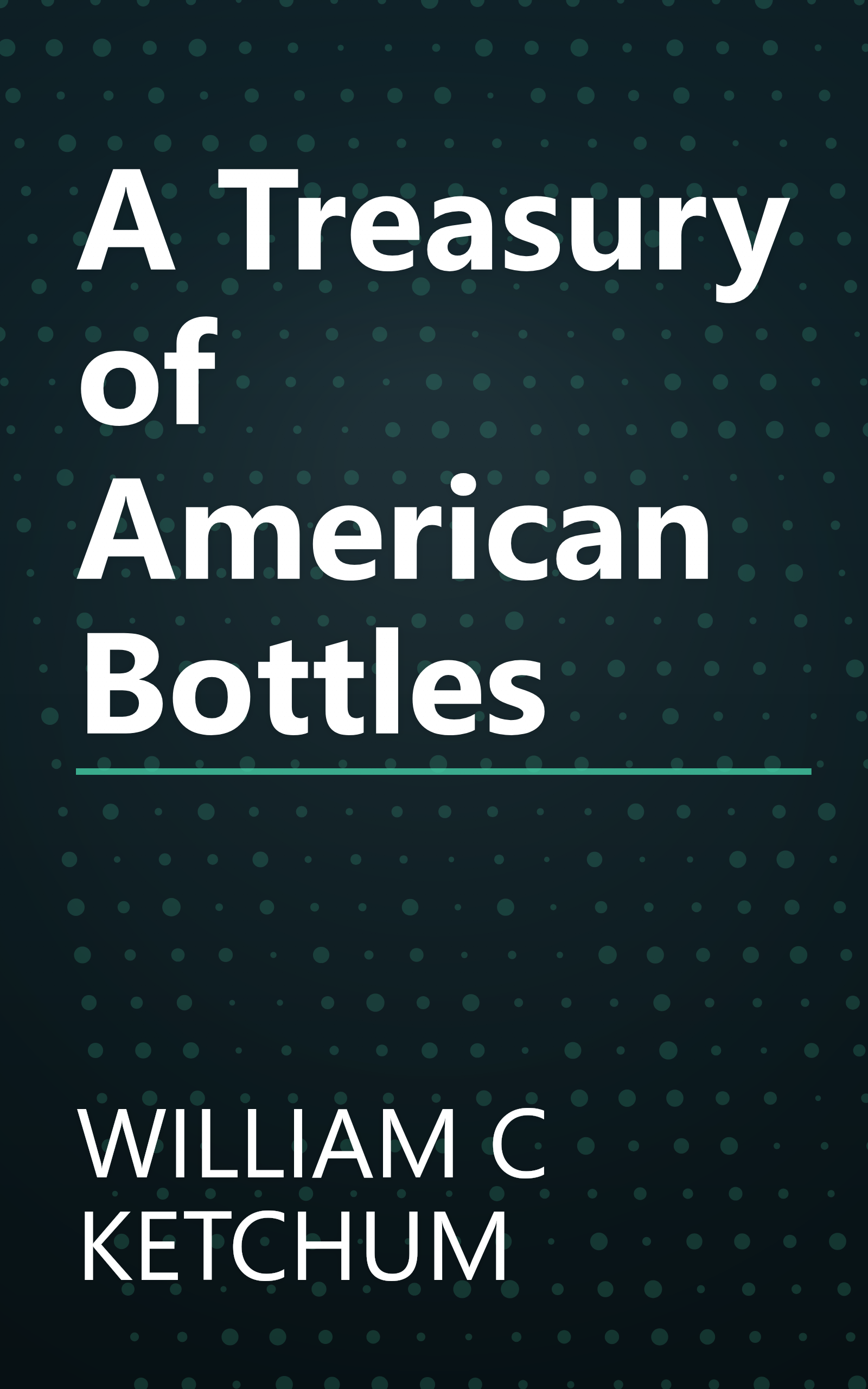 A Treasury of American Bottles book cover