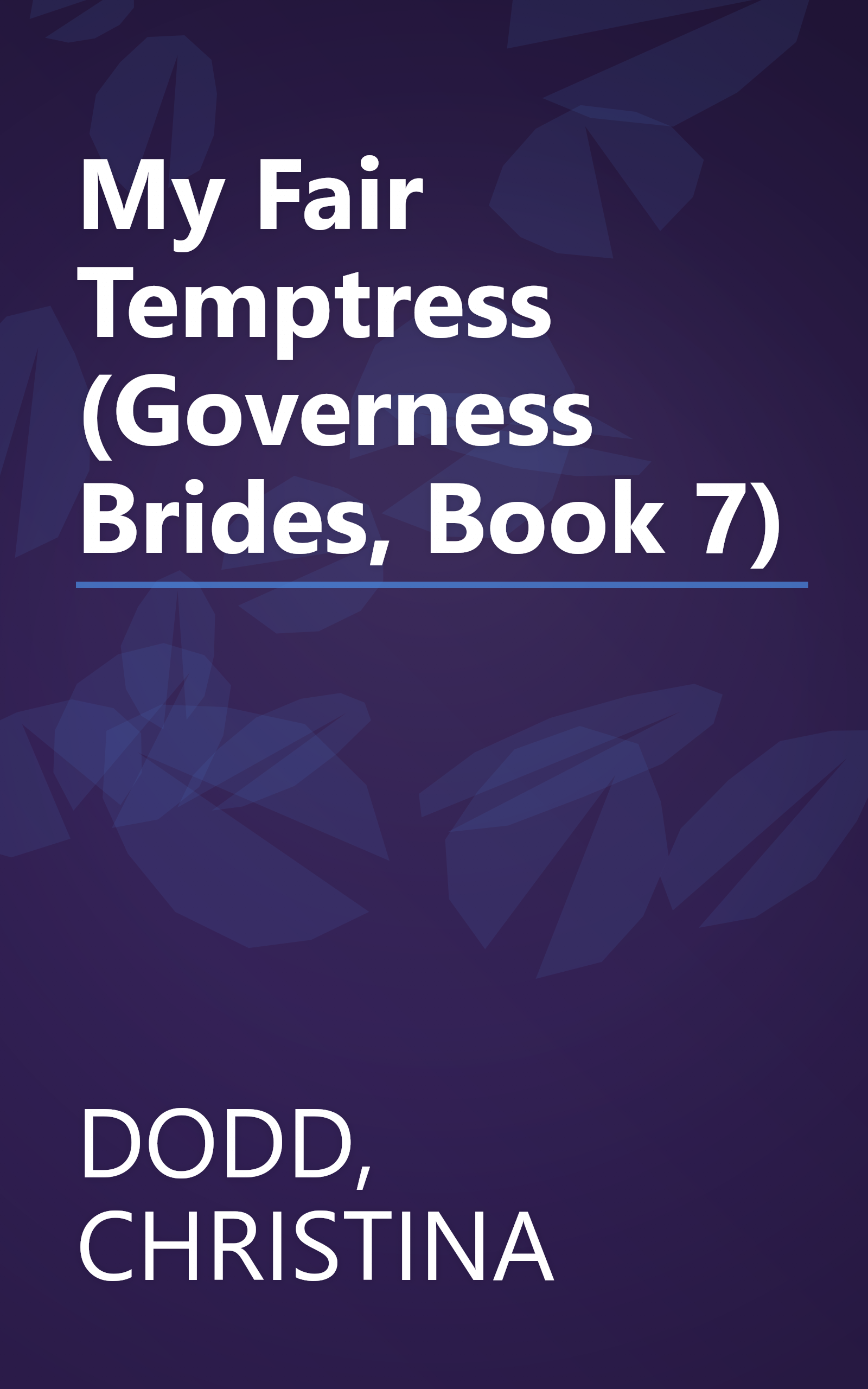 My Fair Temptress (Governess Brides, Book 7) book cover