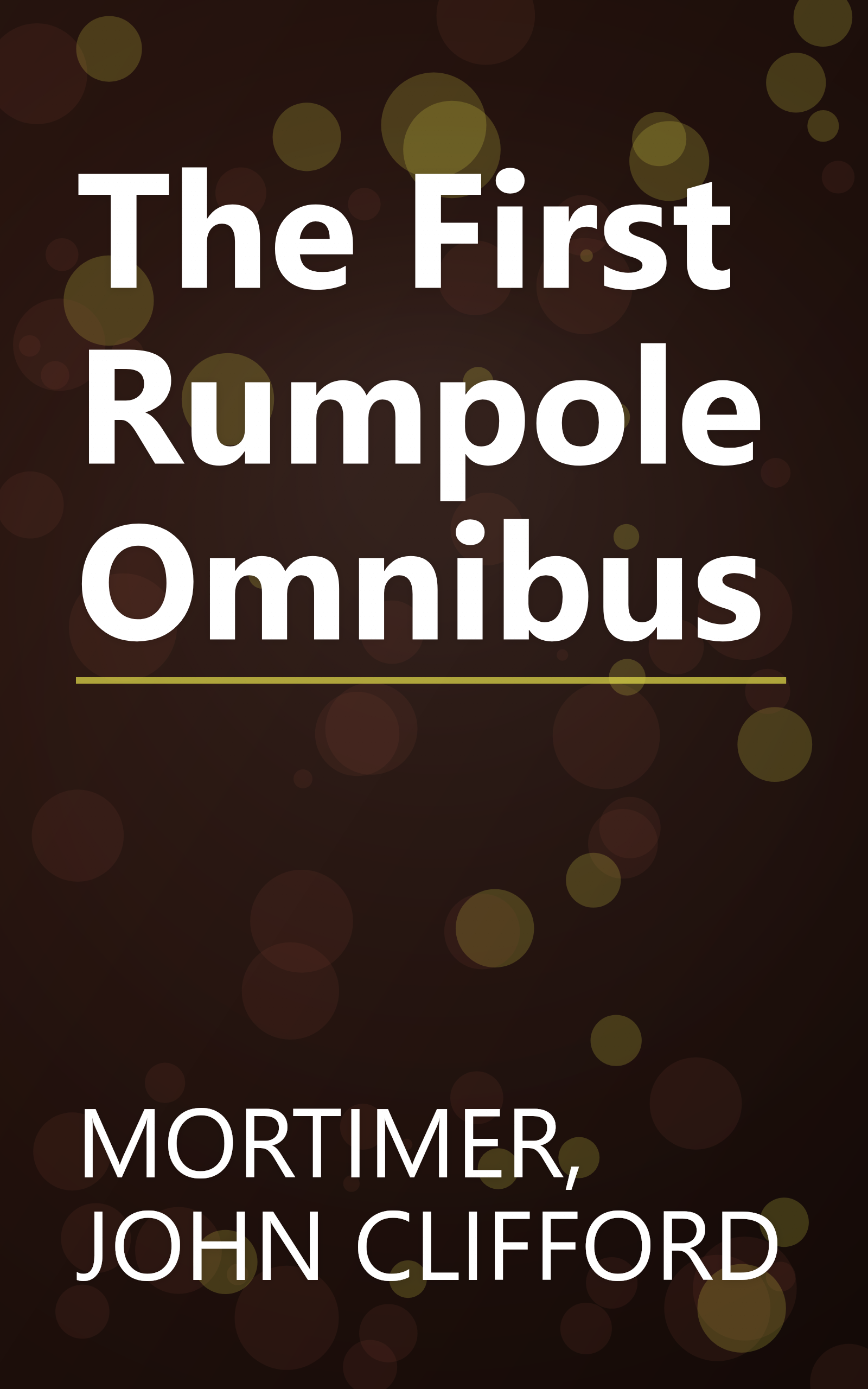 The First Rumpole Omnibus book cover