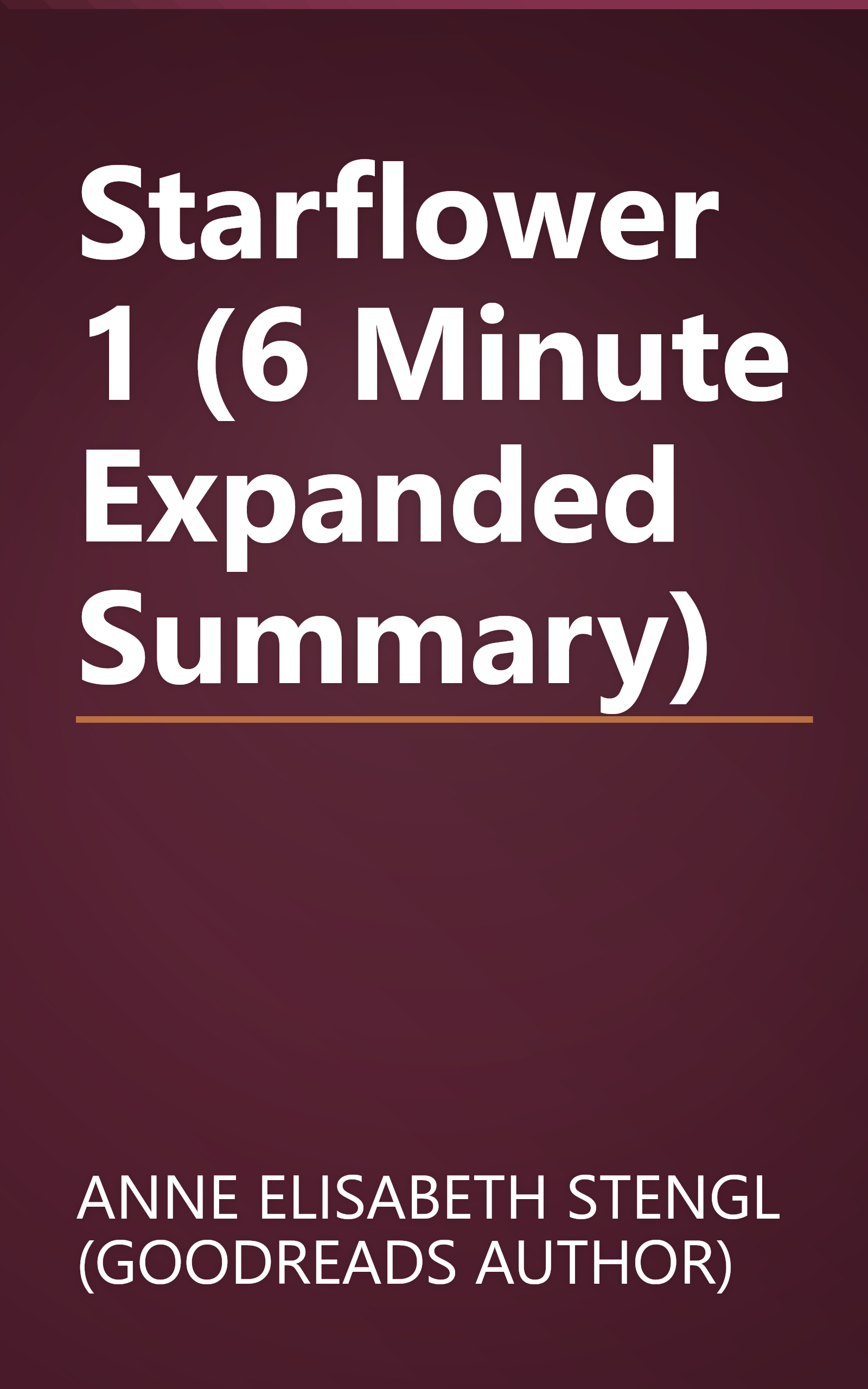 Starflower 1 (6 Minute   Expanded Summary) book cover
