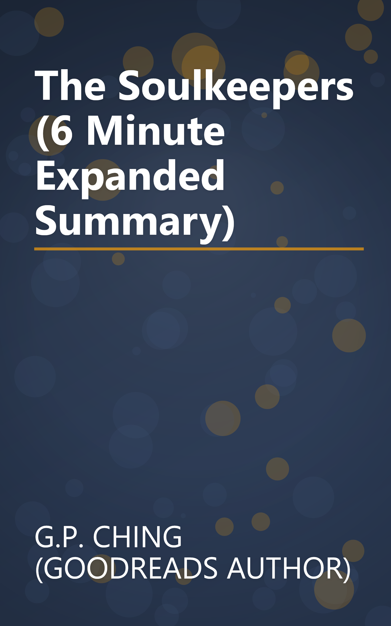 The Soulkeepers (6 Minute   Expanded Summary) book cover