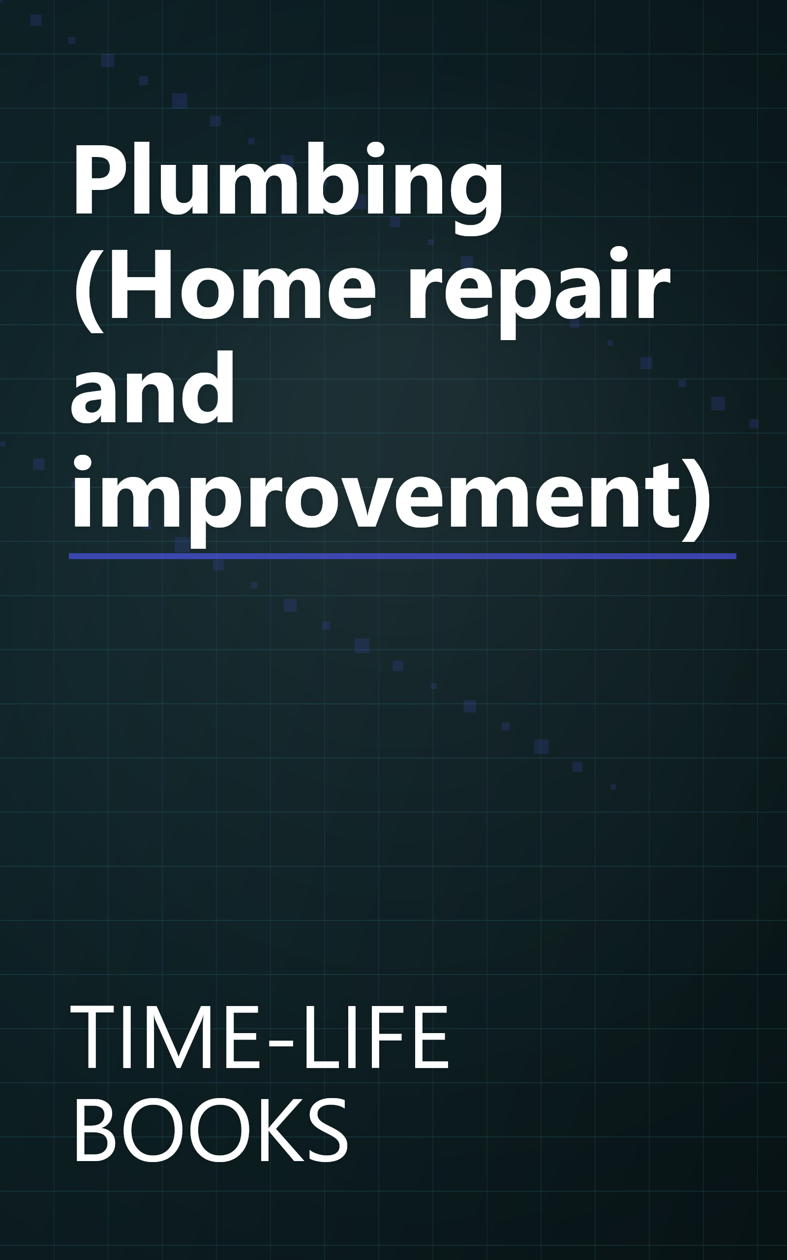 Plumbing (Home repair and improvement) book cover