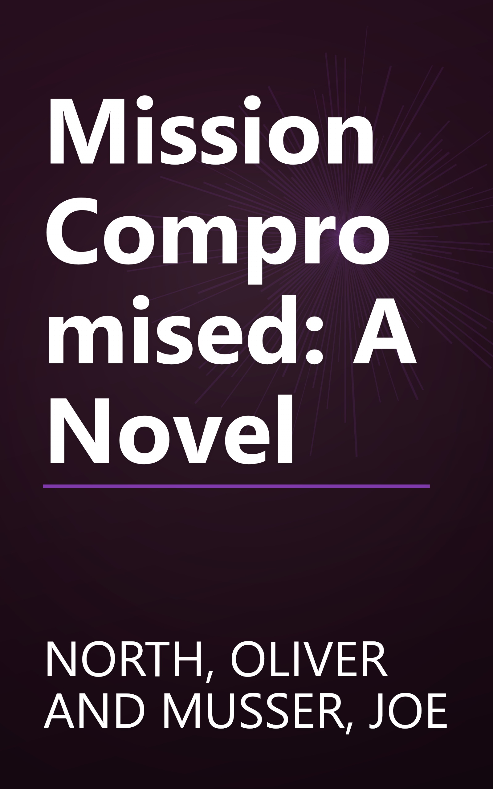 Mission Compromised: A Novel book cover