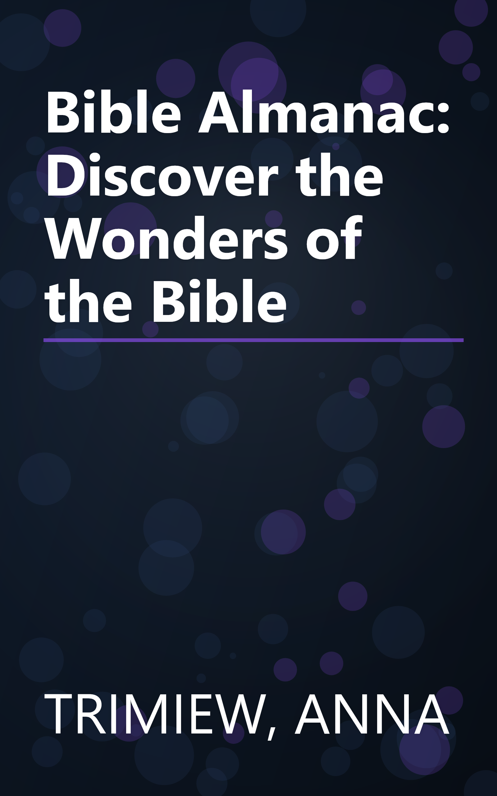 Bible Almanac: Discover the Wonders of the Bible book cover