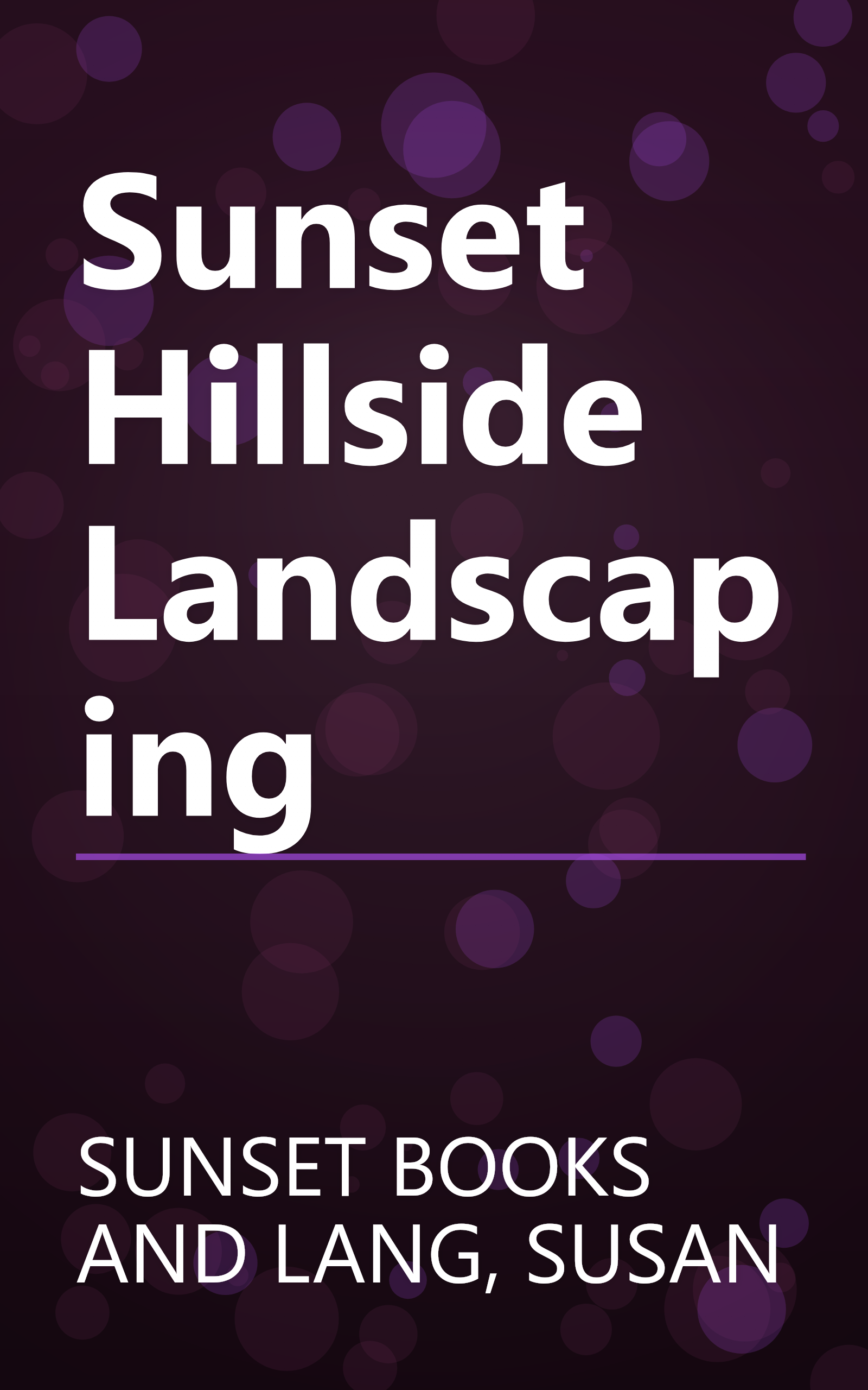 Sunset Hillside Landscaping book cover