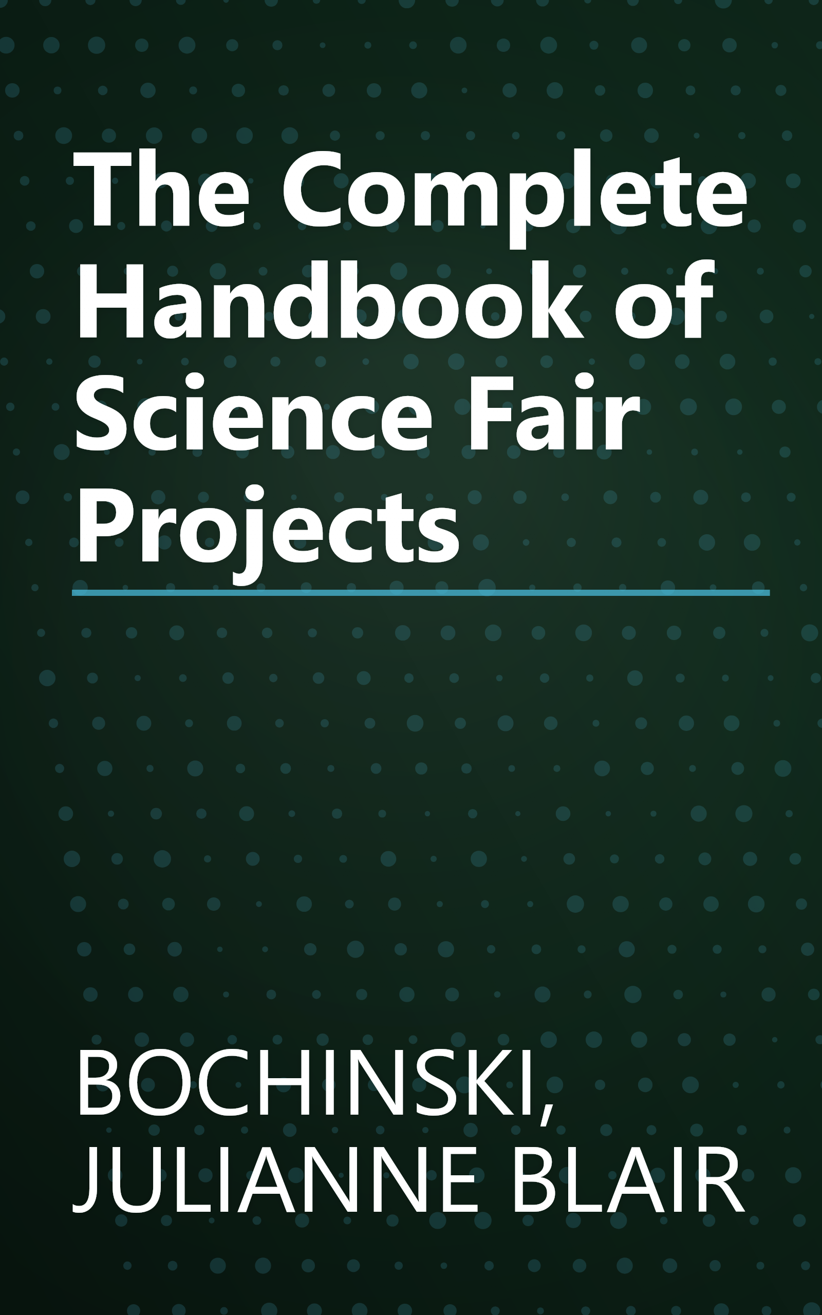 The Complete Handbook of Science Fair Projects book cover