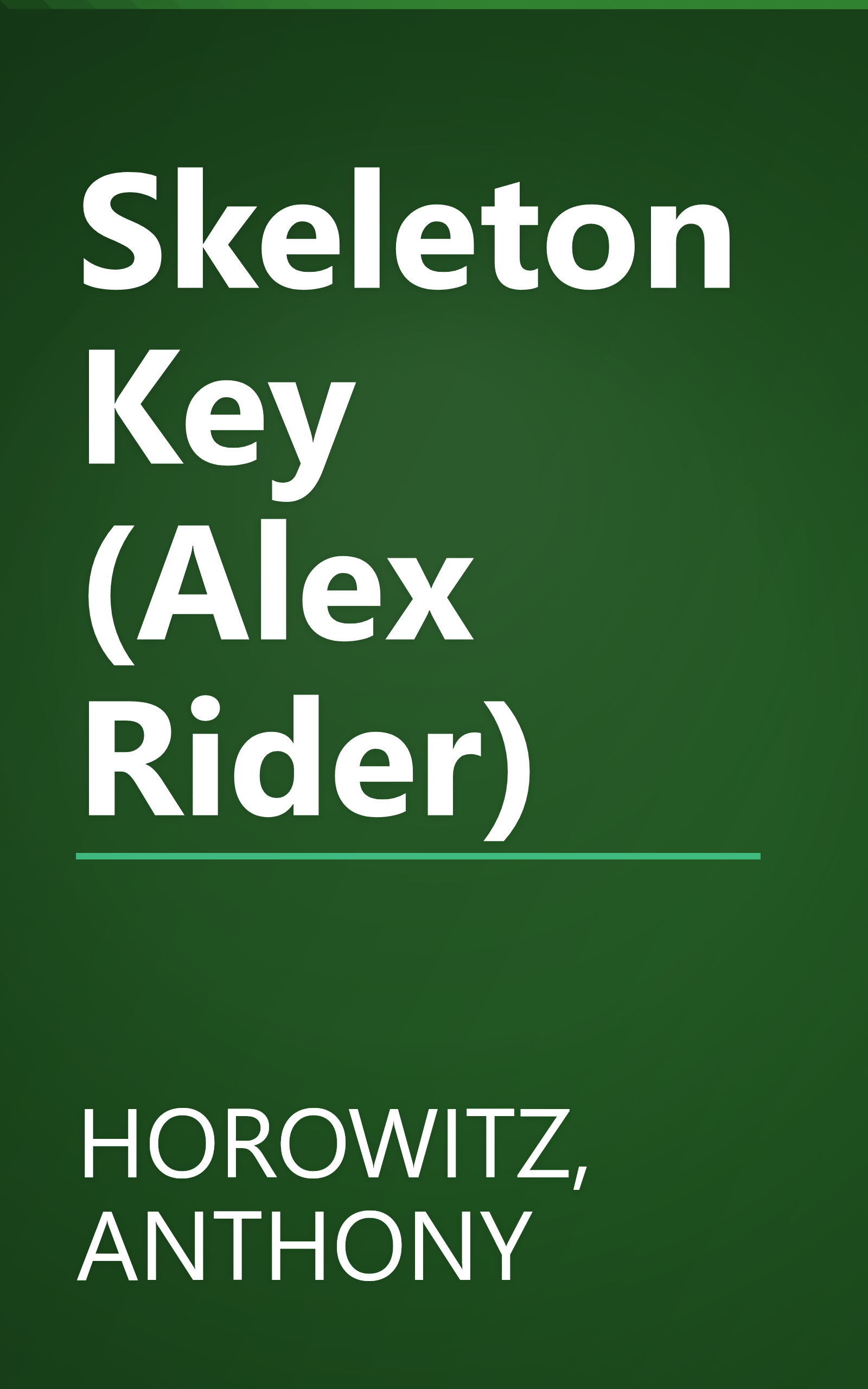 Skeleton Key (Alex Rider) book cover