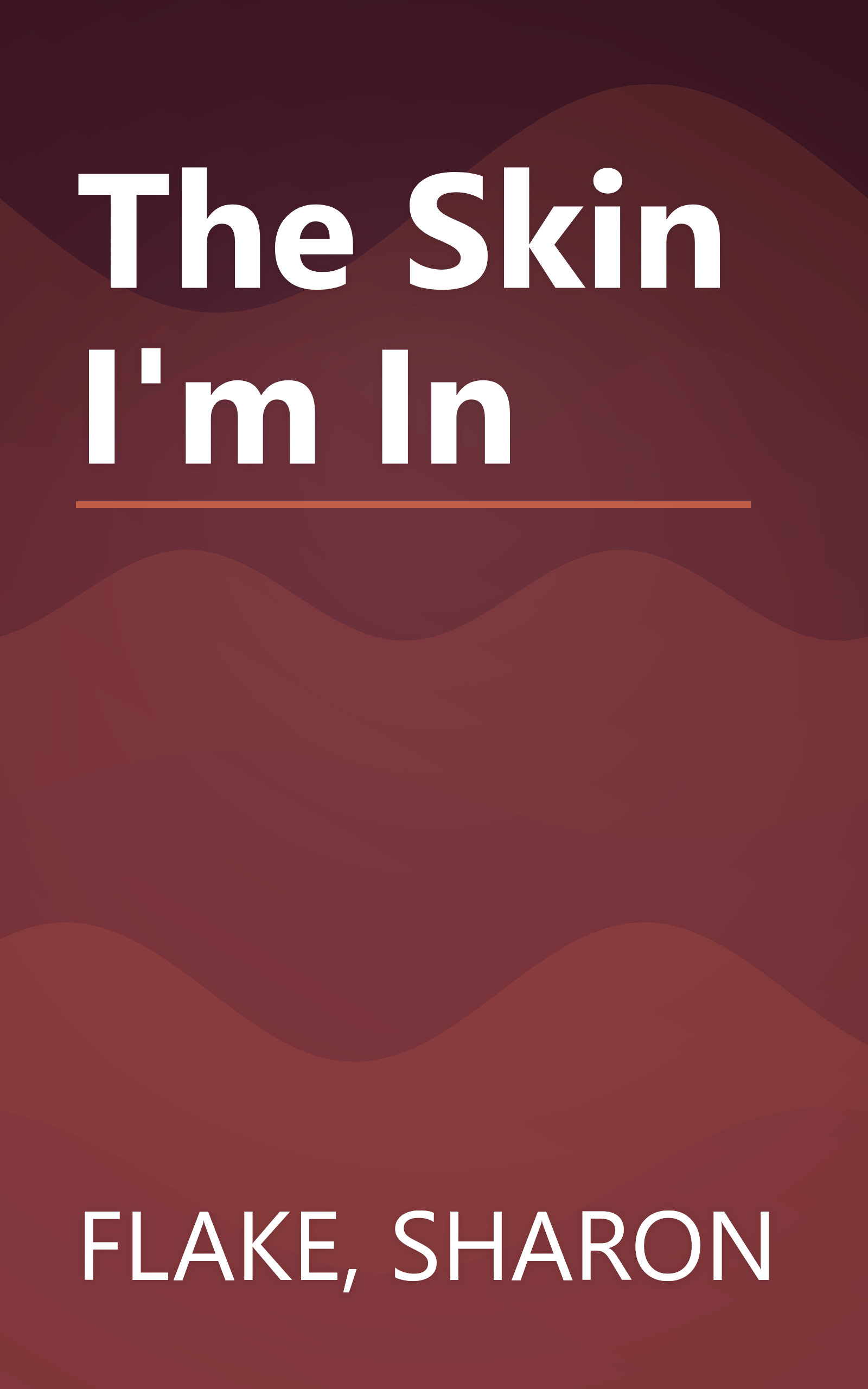 The Skin I'm In book cover