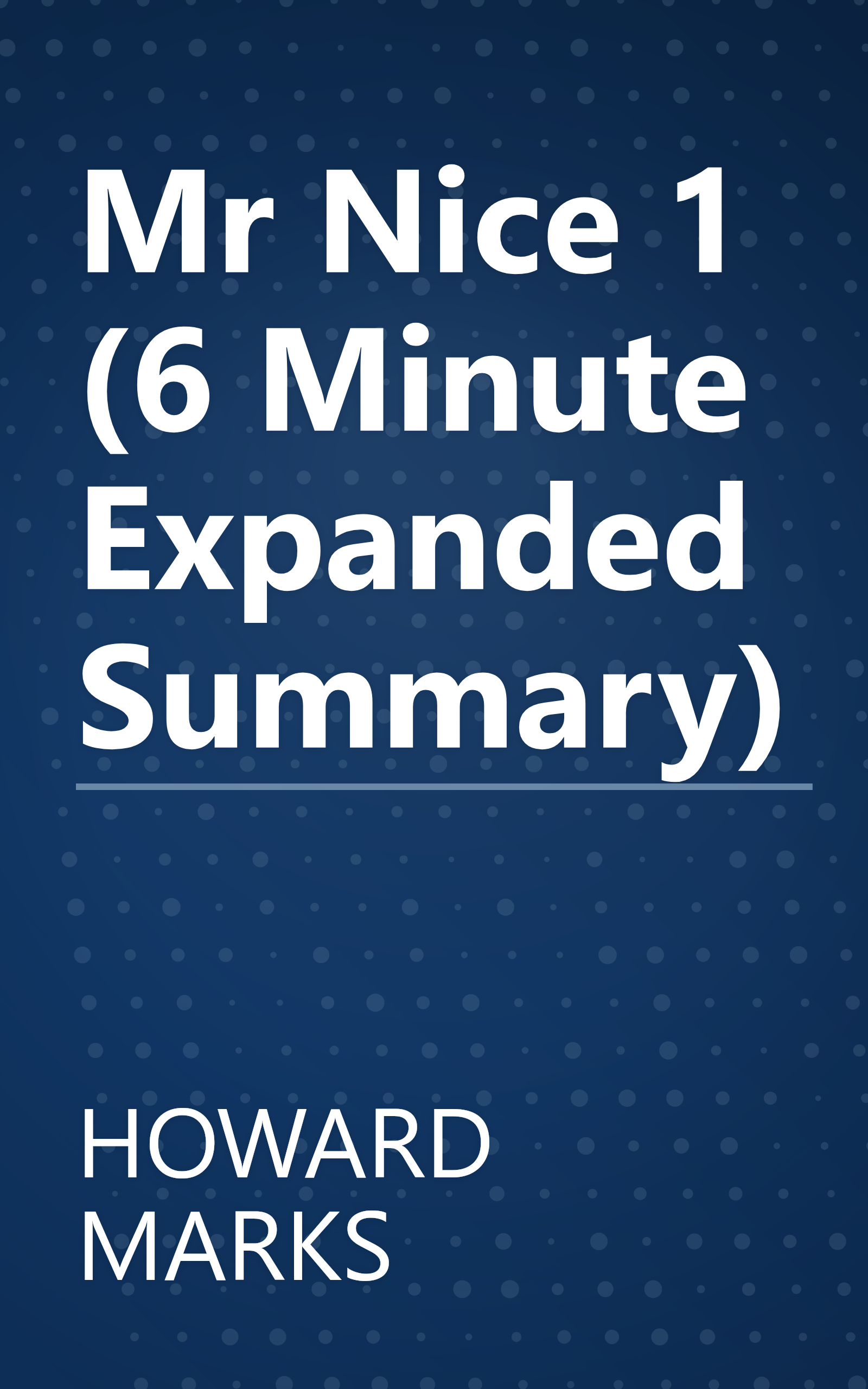 Mr  Nice 1 (6 Minute   Expanded Summary) book cover