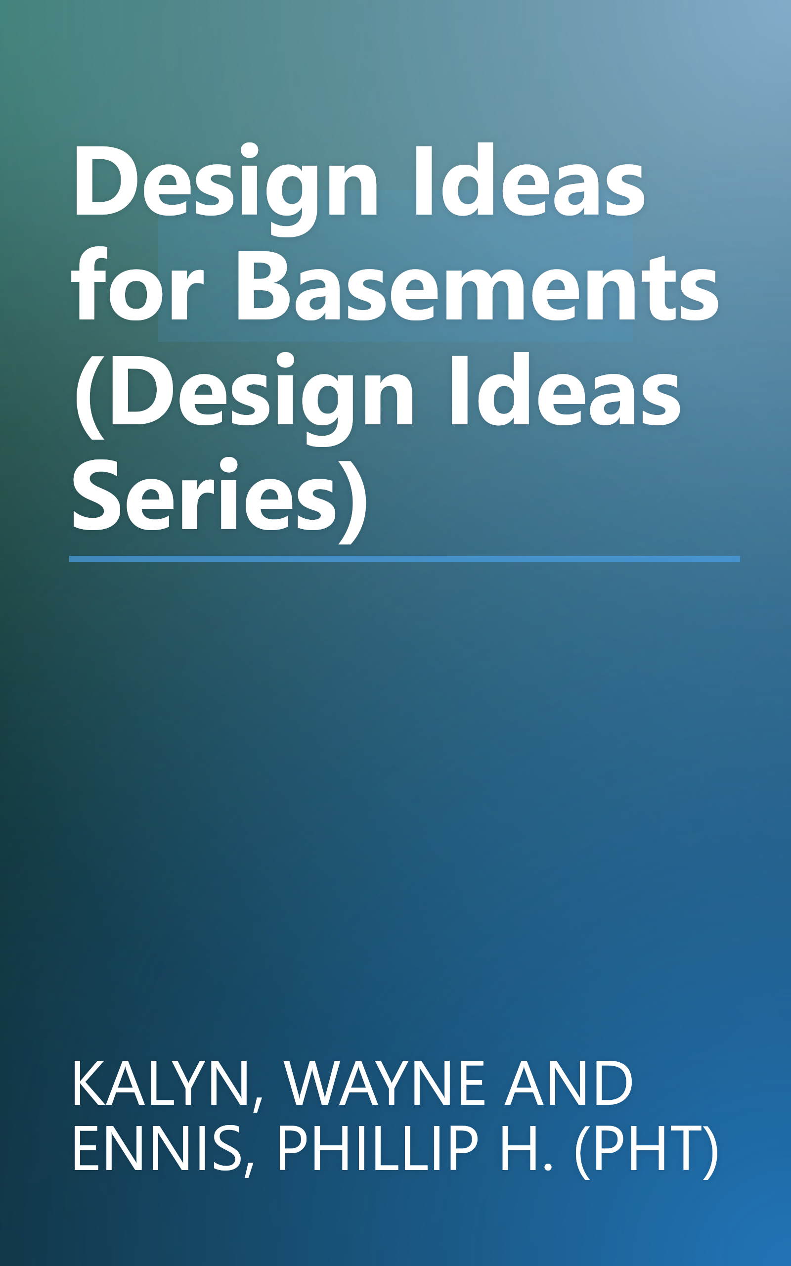 Design Ideas for Basements (Design Ideas Series) book cover