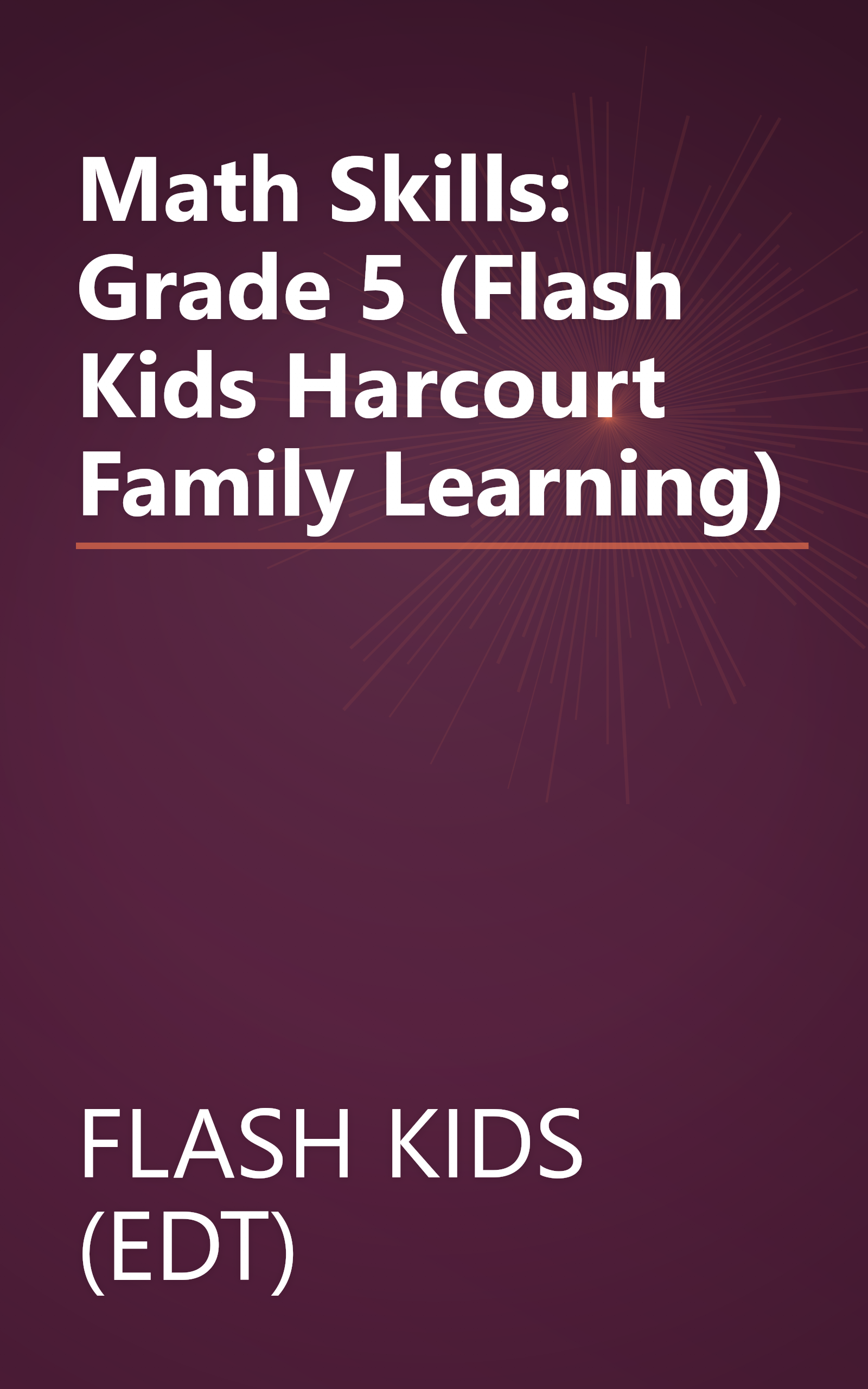 Math Skills: Grade 5 (Flash Kids Harcourt Family Learning) book cover