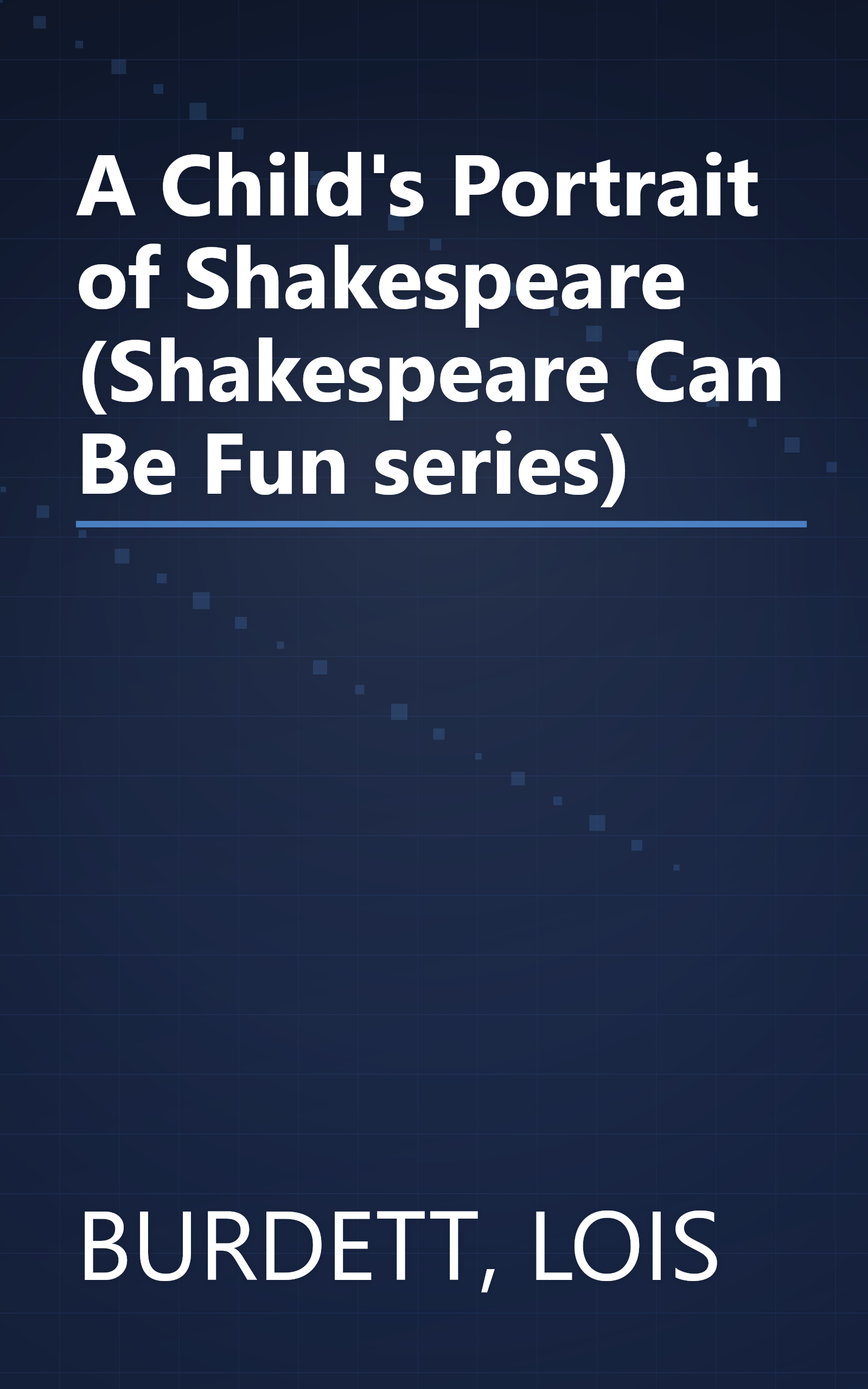 A Child's Portrait of Shakespeare (Shakespeare Can Be Fun series) book cover