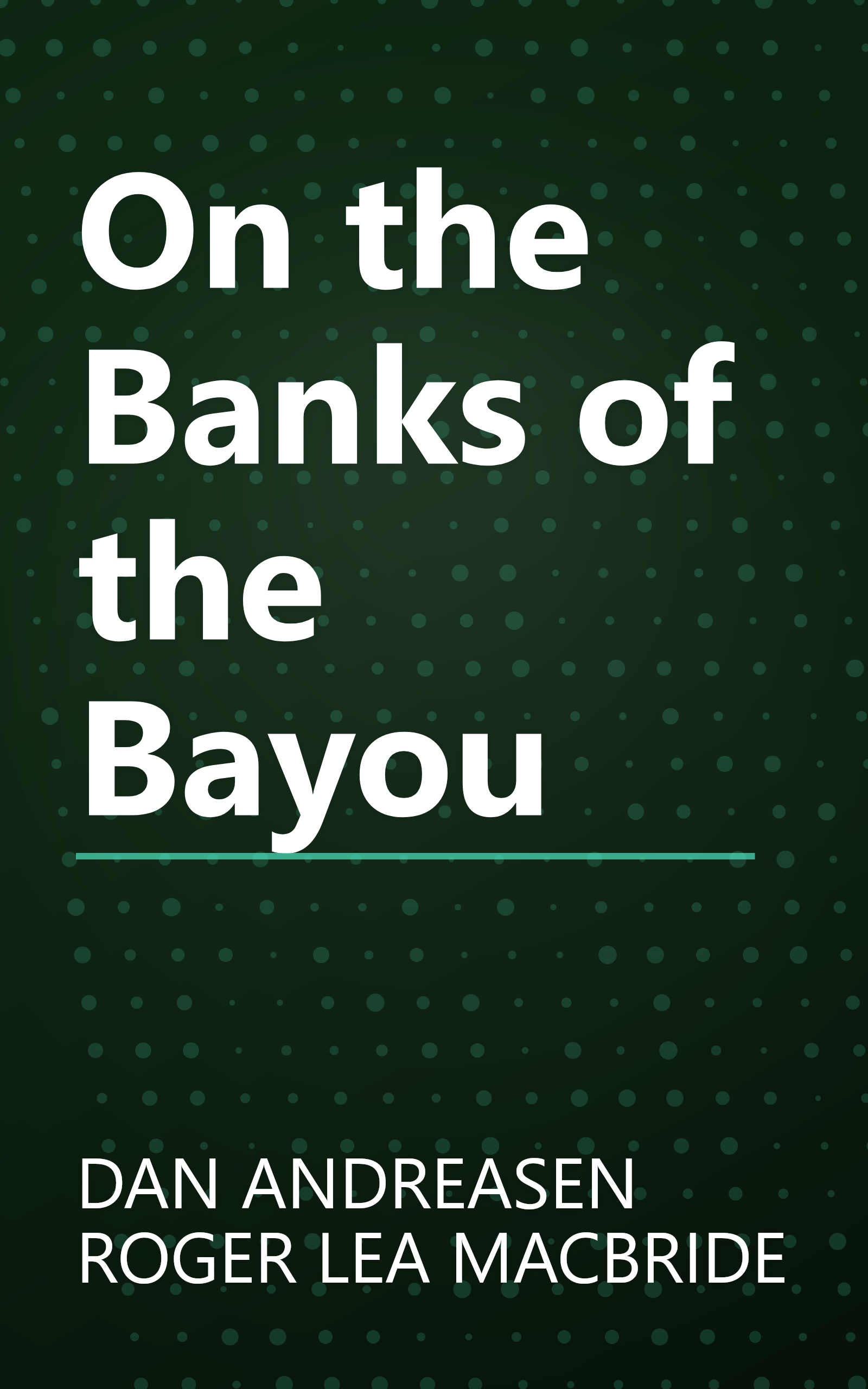 On the Banks of the Bayou book cover
