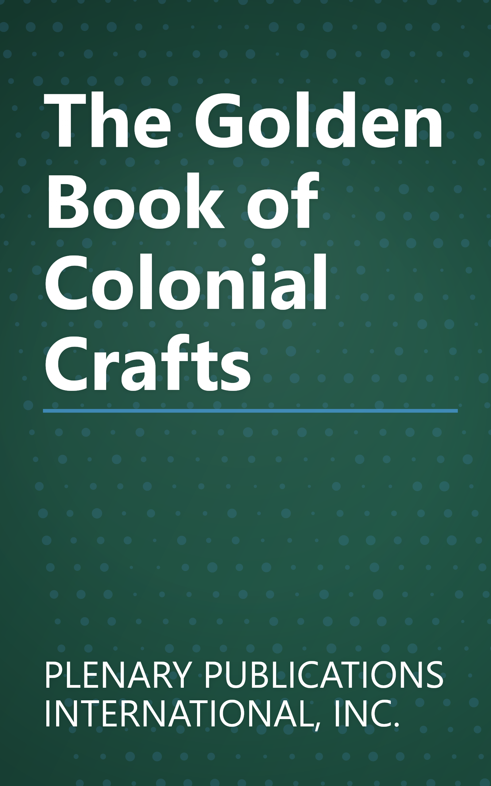 The Golden Book of Colonial Crafts book cover